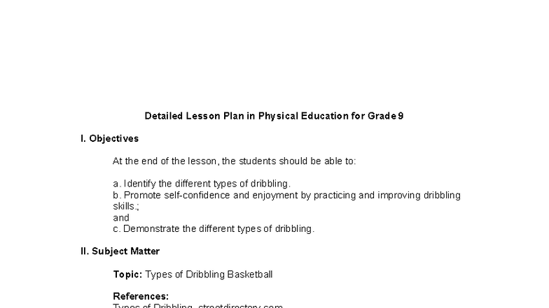 Detailed Lesson Plan: Types of Dribbling in PE for Grade 9 - Studocu