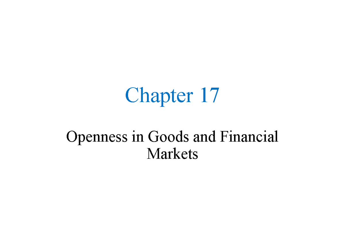 WEEK 7 LECTURE SLIDES: Openness in Goods & Financial Markets Examined - Studocu