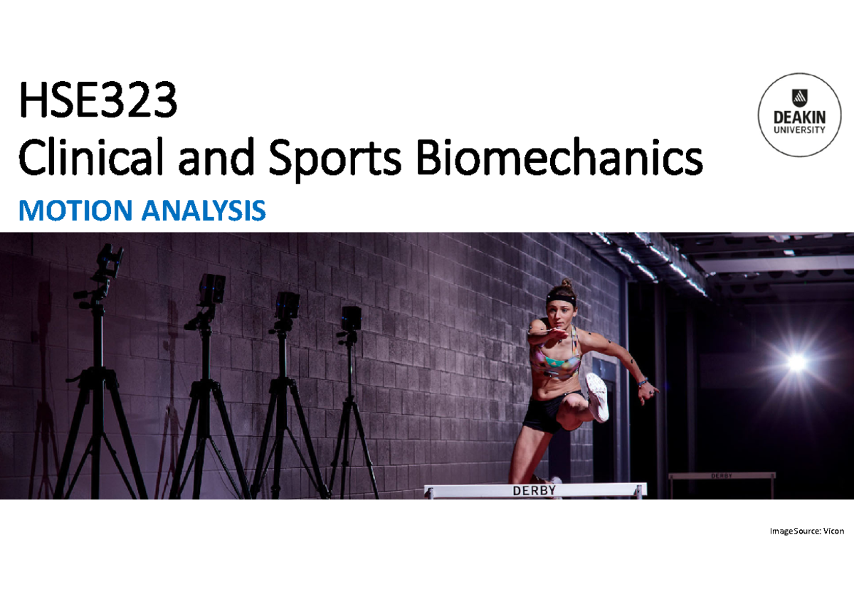 HSE323 Final Exam Lecture Notes: Motion Analysis in Biomechanics - Studocu