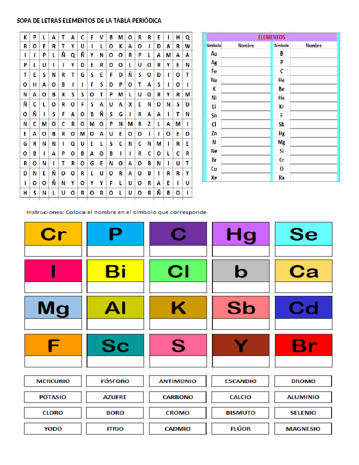 SOPA DE LETRAS: ELEMENTOS DE LA TABLA PERIÓDICA - Studocu