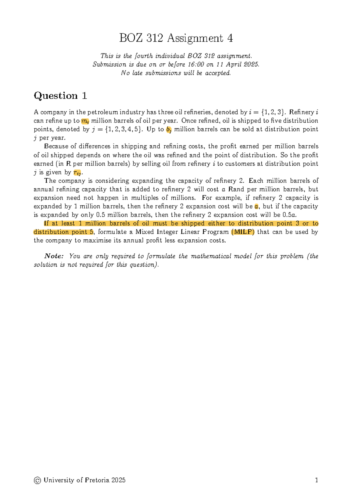 BOZ 312 Assignment 4: Mixed integer linear programming for oil refinery - Studocu
