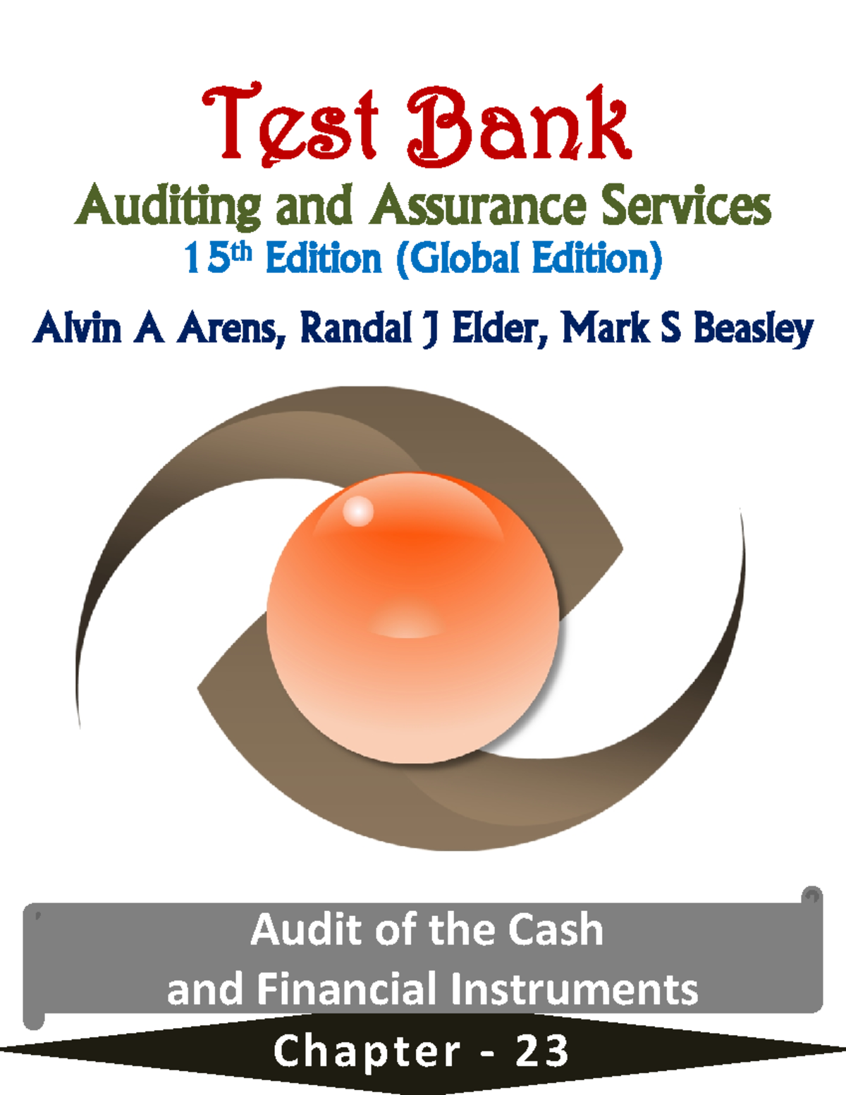 Audit of Cash & Financial Instruments: Test Bank for 15th Edition - Studocu