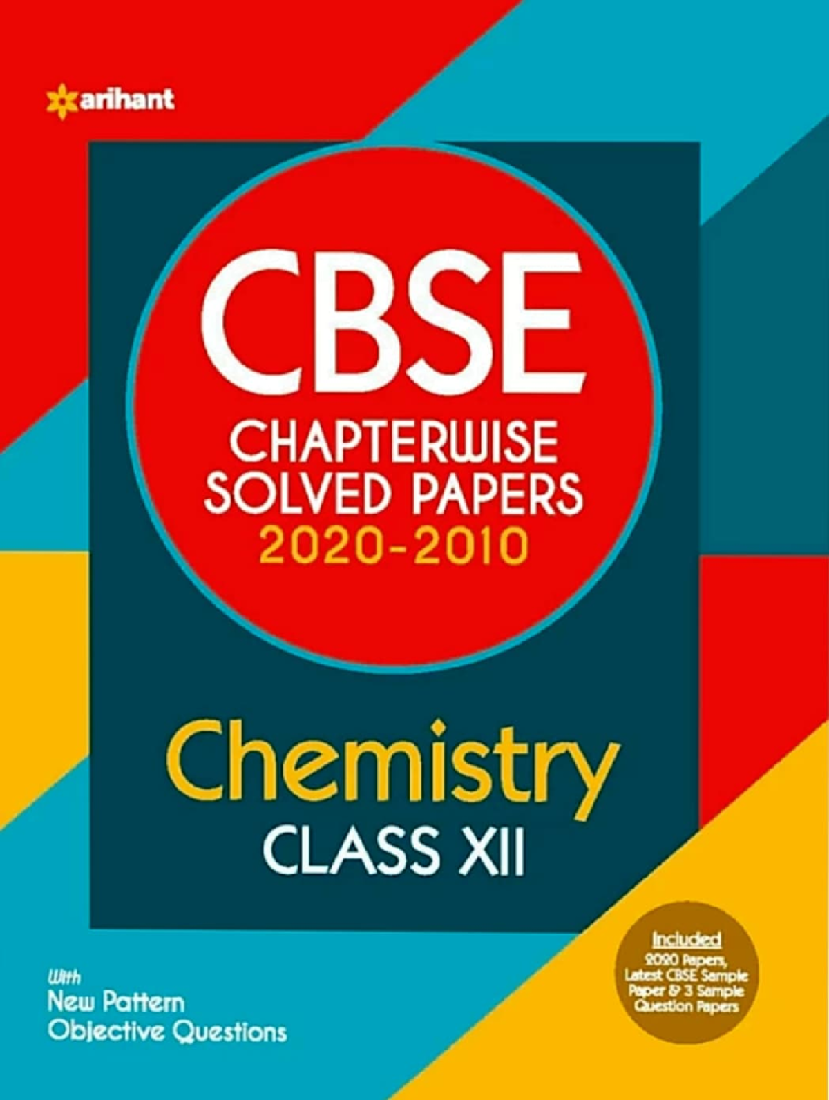 Arihant CBSE Class XII Chemistry Chapterwise Solved Papers: Solutions ...