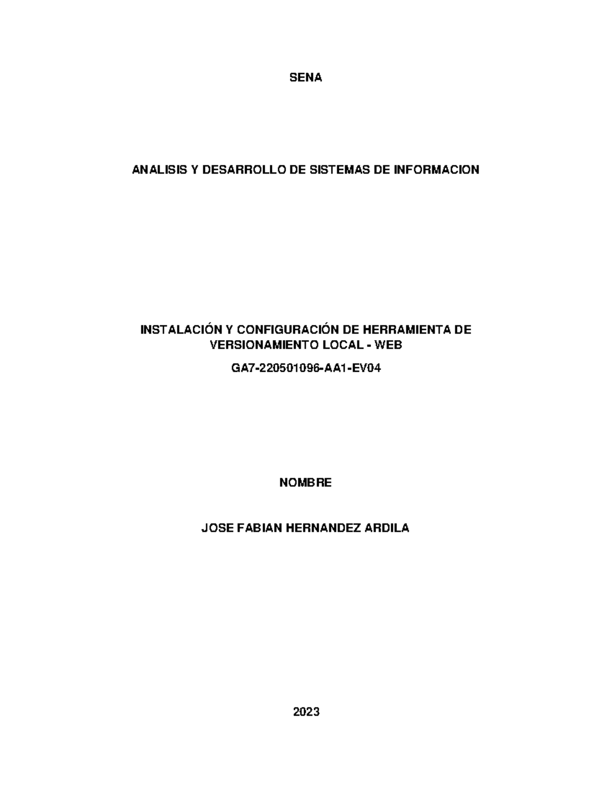 Instalación y Configuración de Git para Versionamiento Local - GA7-220501096-AA1-EV - Studocu