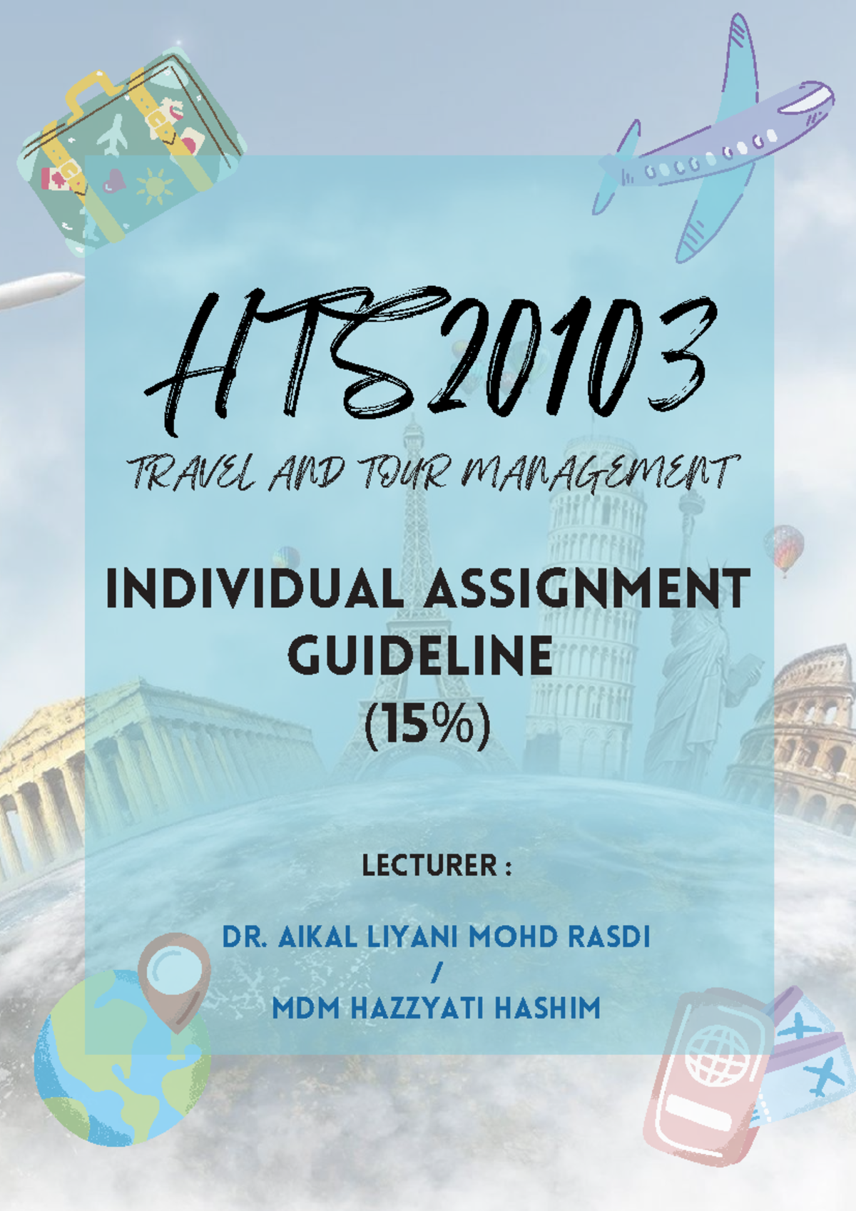 HTS20103 Travel & Tour Management Individual Assignment Guidelines ...