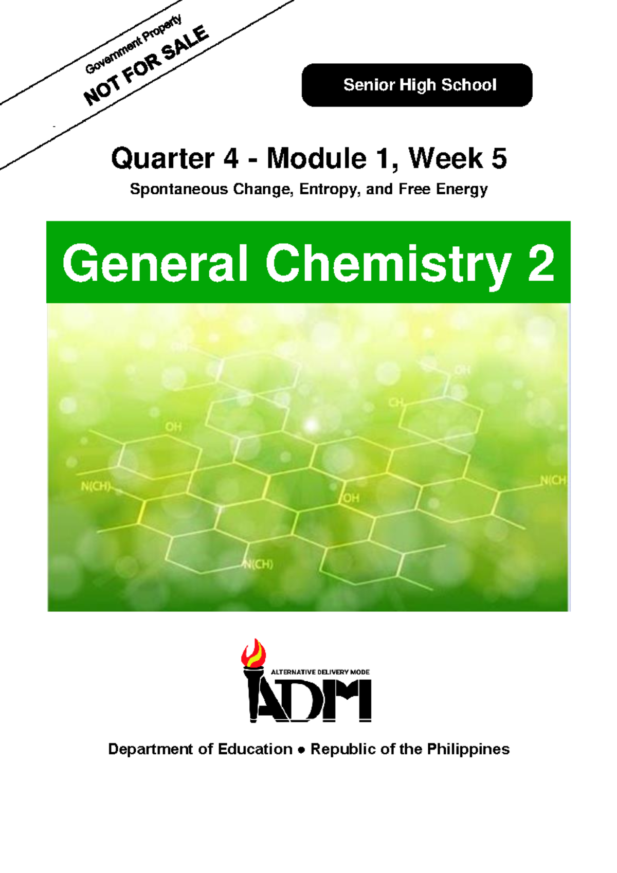 Gen Chem 2 Q4 M1 Wk1-3 Spontaneous Change, Entropy & Free Energy Notes ...