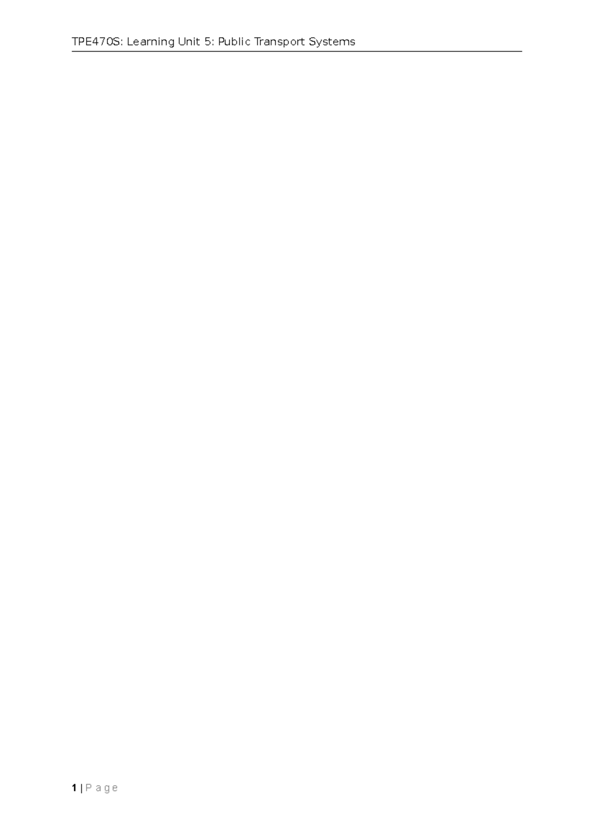 TPE470S: Learning Unit 5 - Public Transport Systems Overview and ...