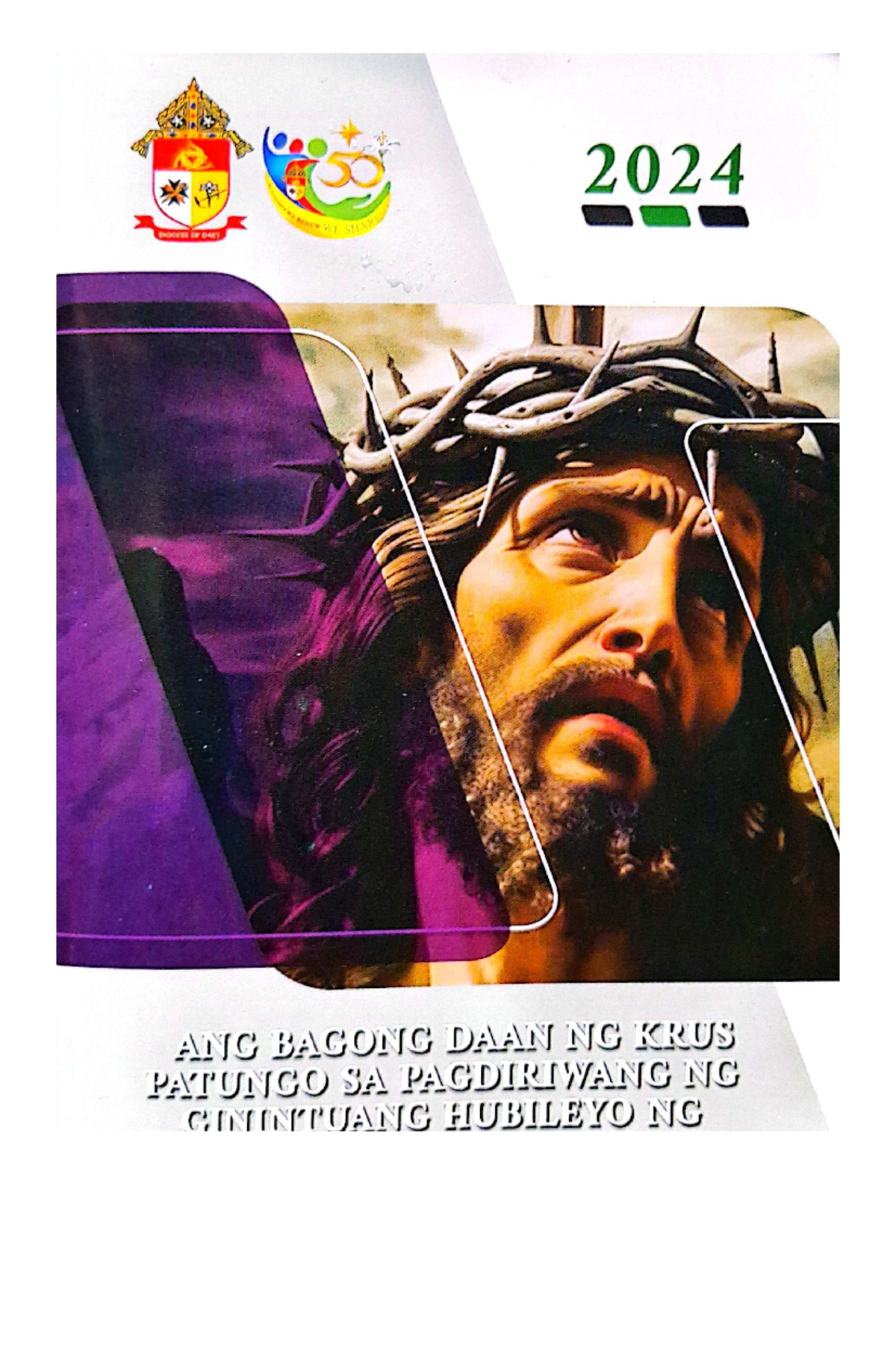 Daan ng Krus: Pagdiriwang ng Ginintuang Hubileo ng Diyosesis ng Daet ...