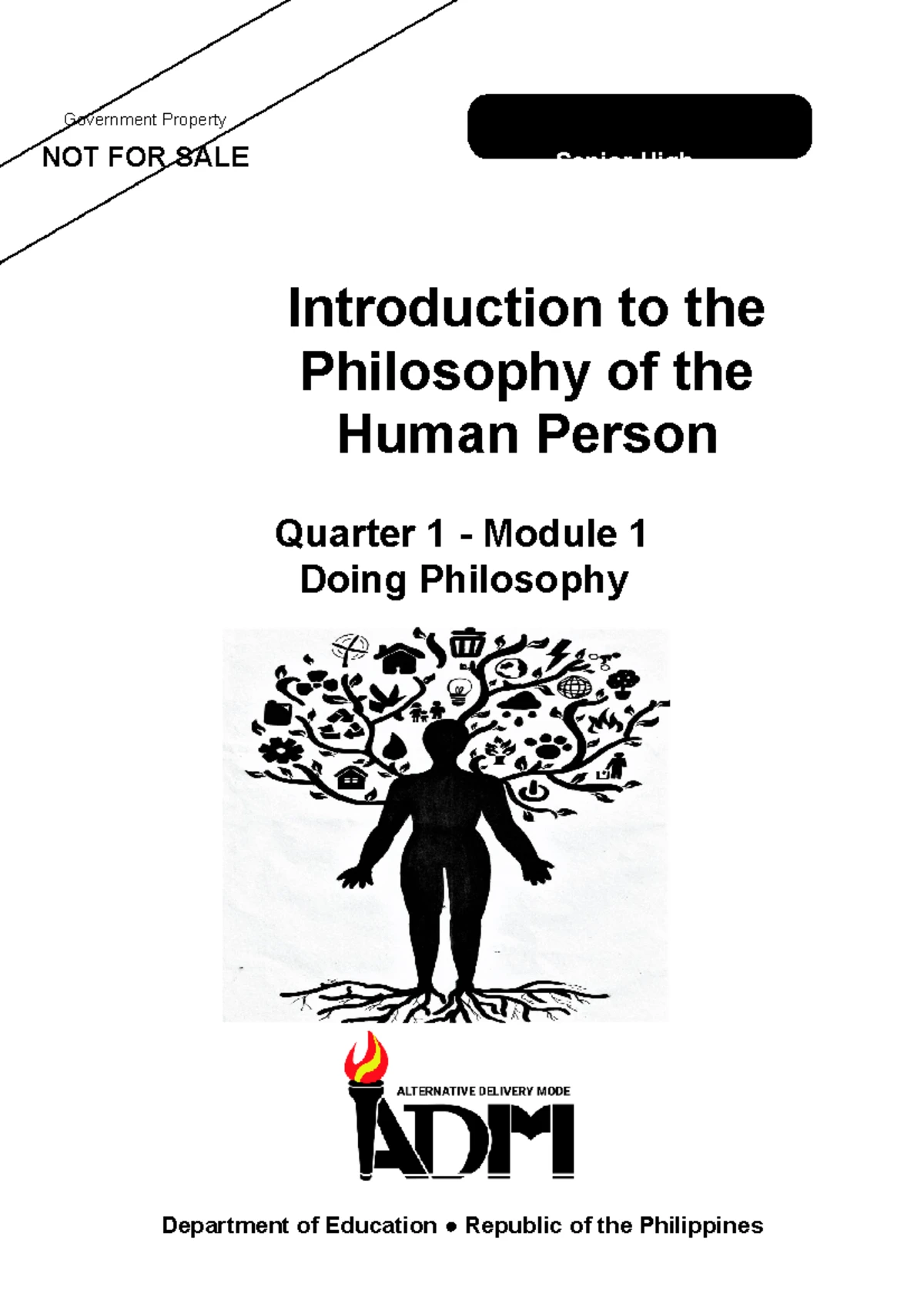 Philosophy Quarter 1 Module 4 - Introduction to the Philosophy of the Human Person – Grade 12 ...