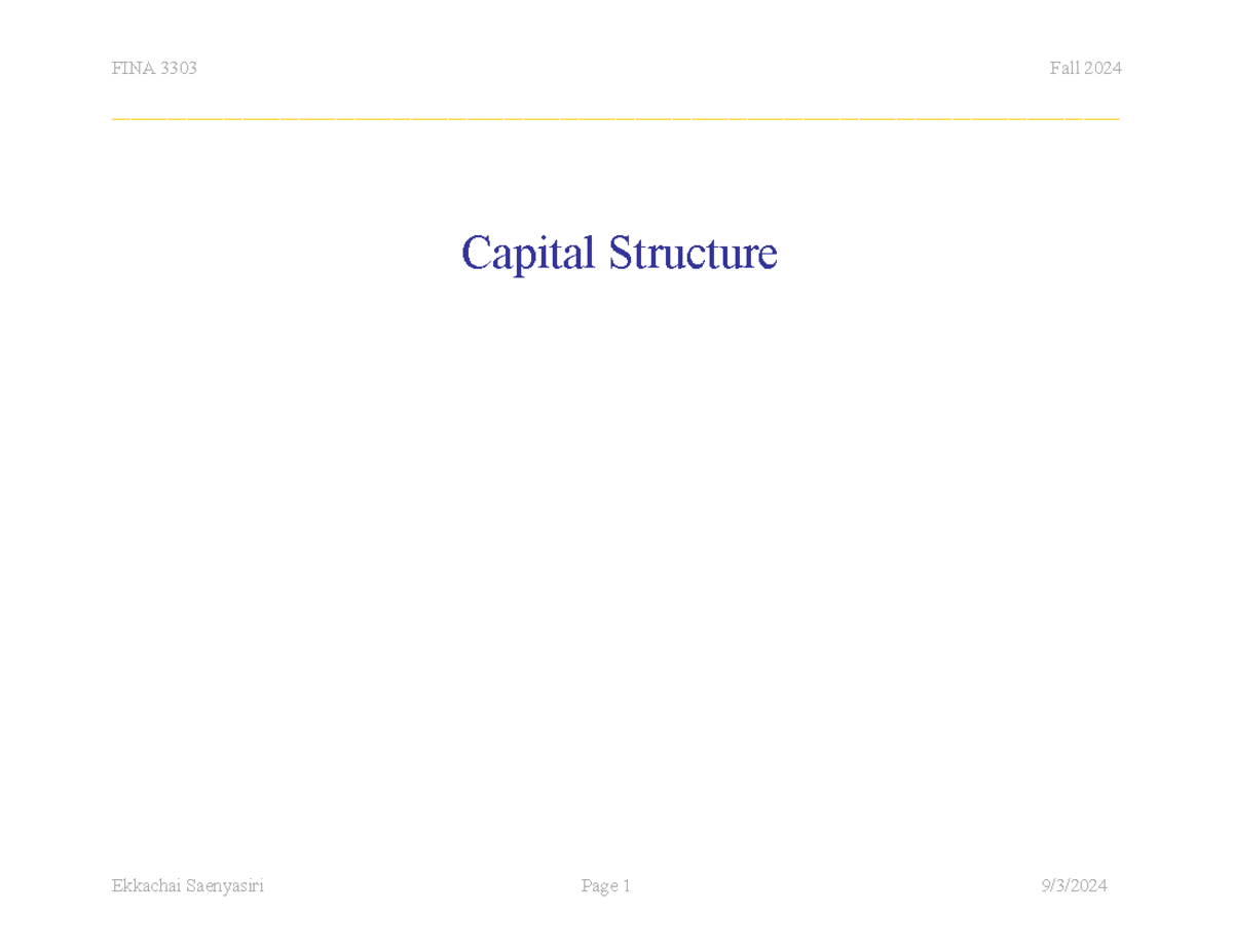 FINA 3303 Fall 2024 Capital Structure Overview and Analysis - Studocu