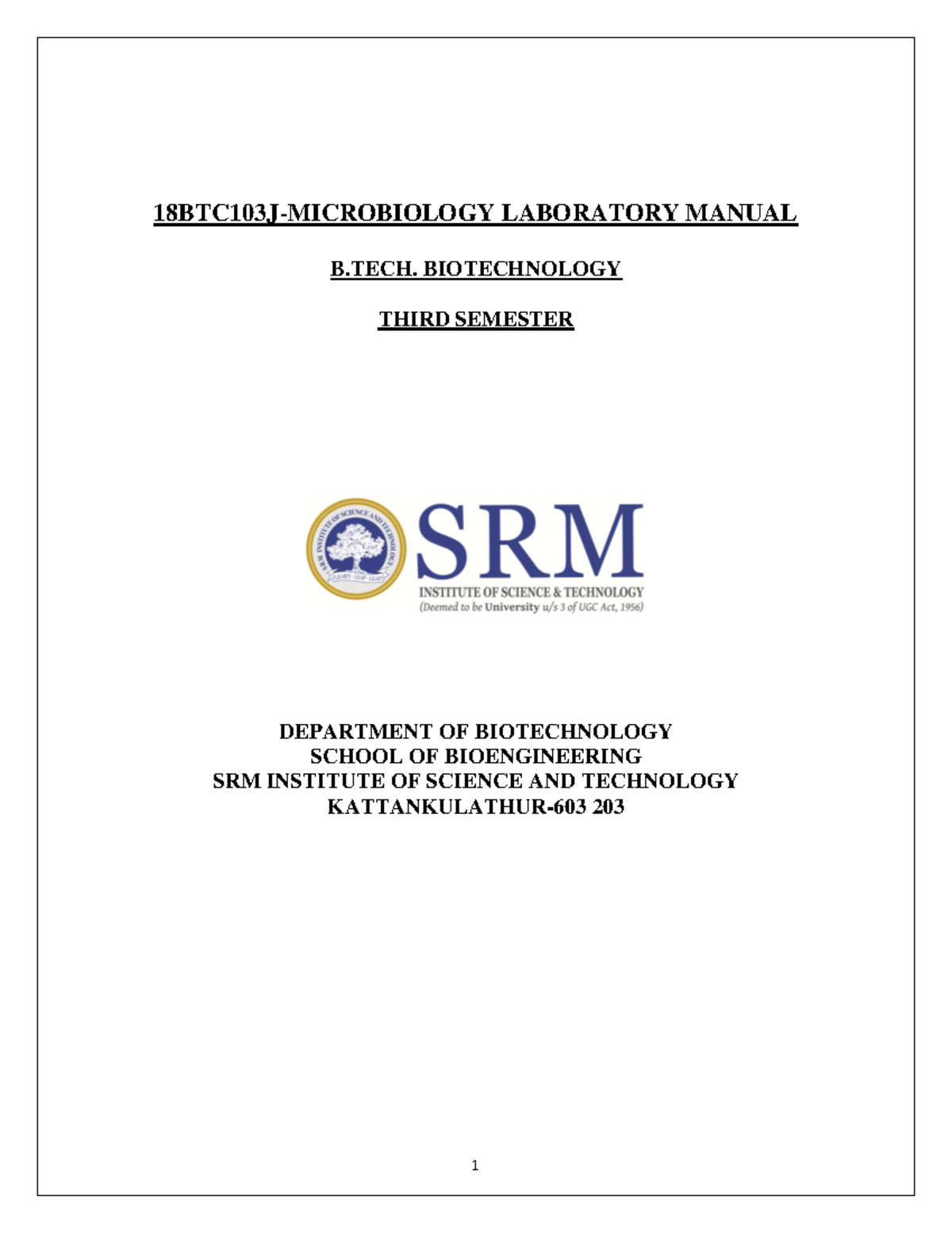 SRM Microbiology - 18BTC103J-MICROBIOLOGY LABORATORY MANUAL B ...
