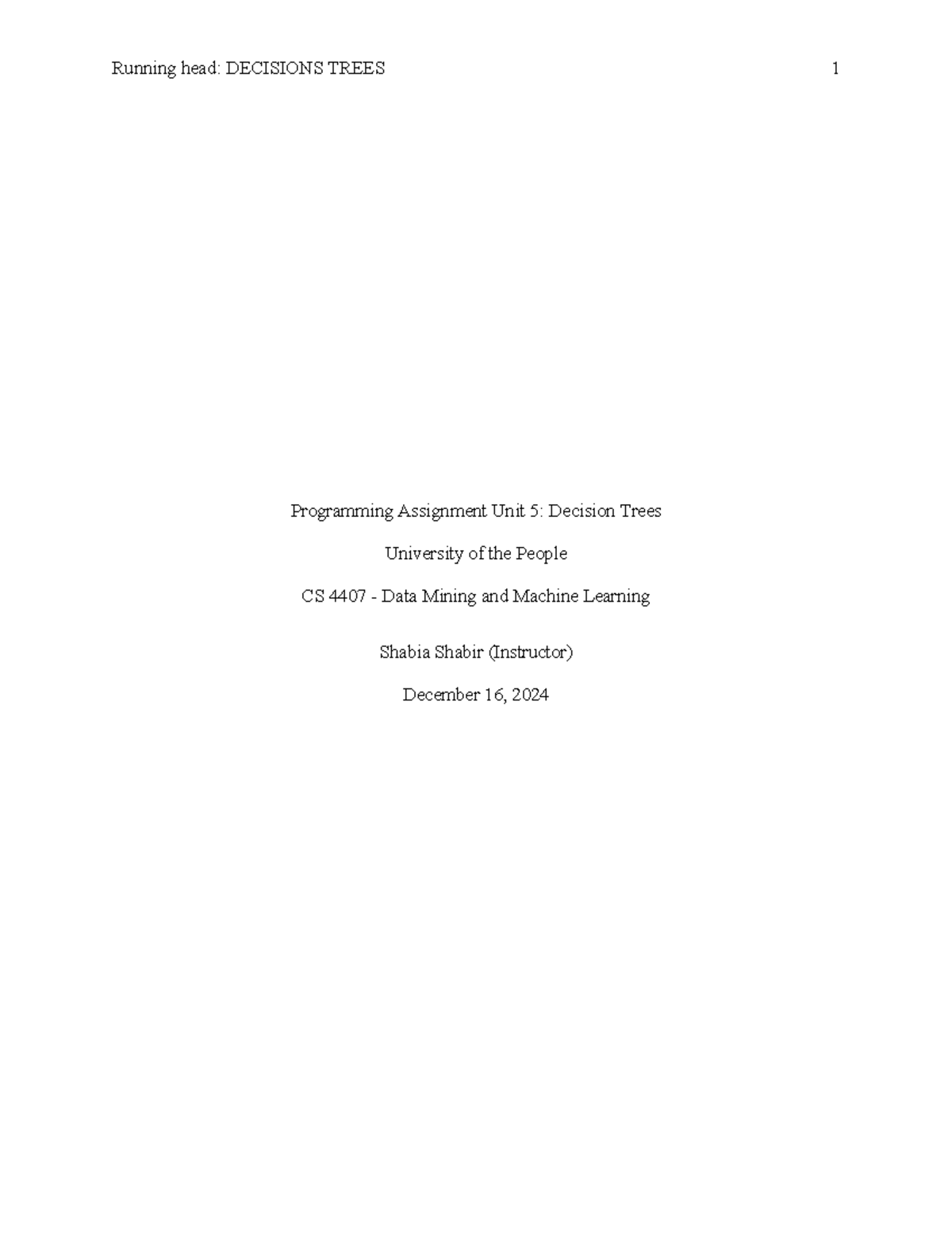 CS 4407 - Data Mining: Decision Trees Assignment 2 Analysis - Studocu