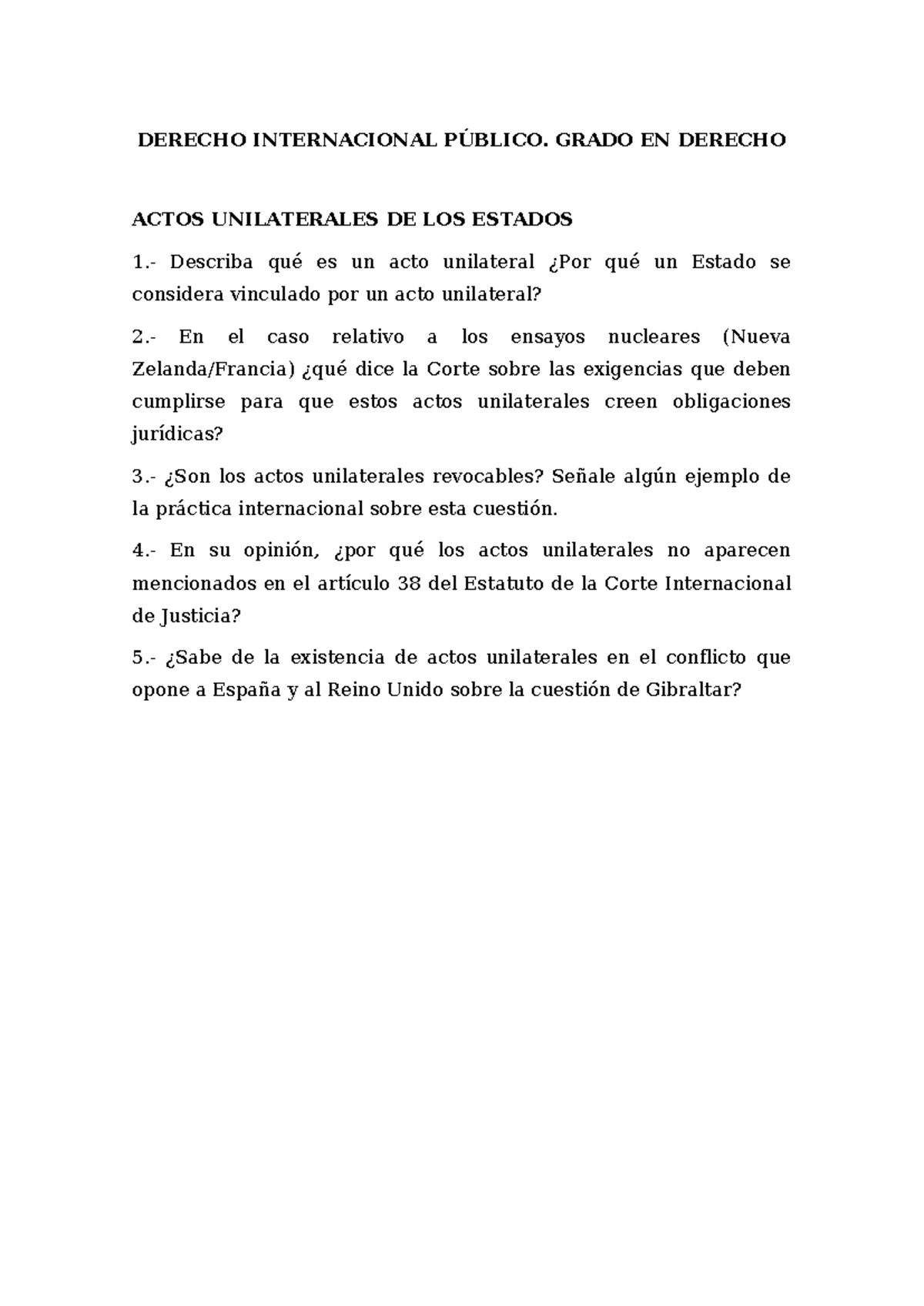 Enunciado Práctica 6 - Actos Unilaterales de los Estados (Documento 1 ...