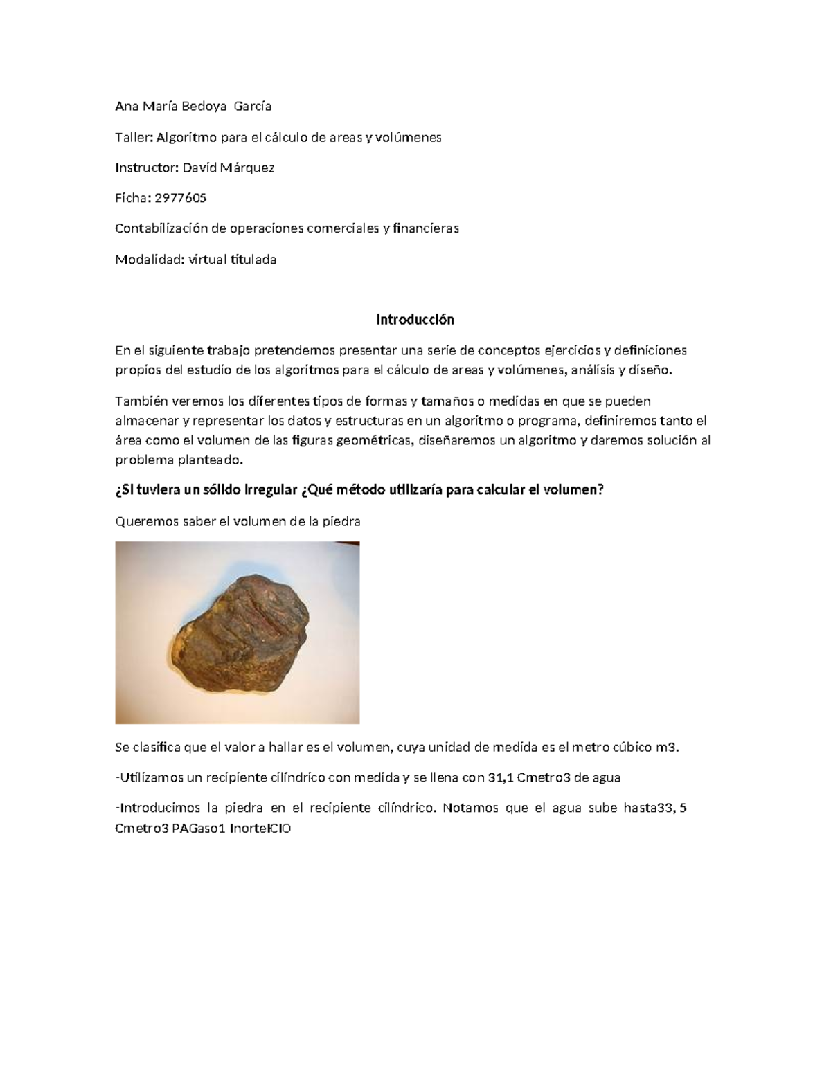 Algoritmos Algoritmo Resuelto Ana María Bedoya García Taller Algoritmo Para El Cálculo De