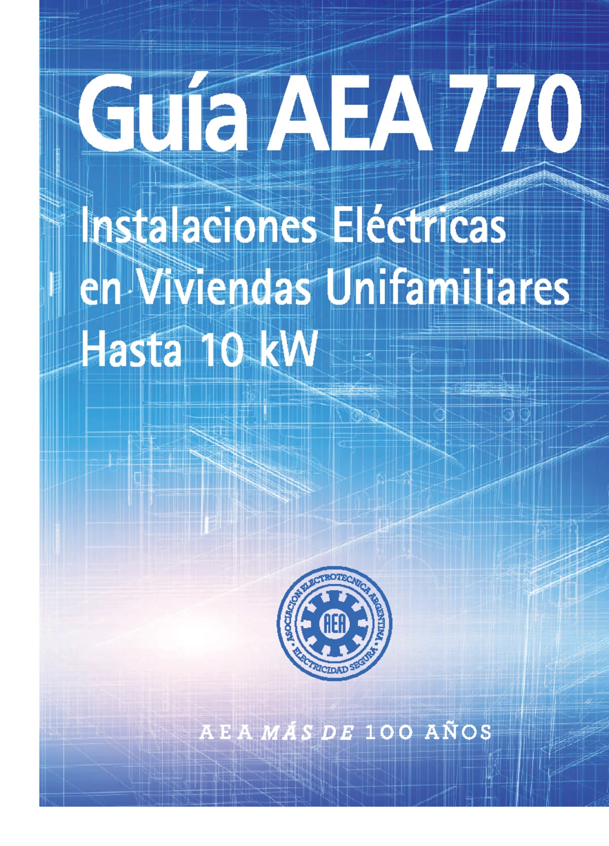 Guía de Aplicación AEA 90364-0: Instalaciones Eléctricas 2006 - Studocu