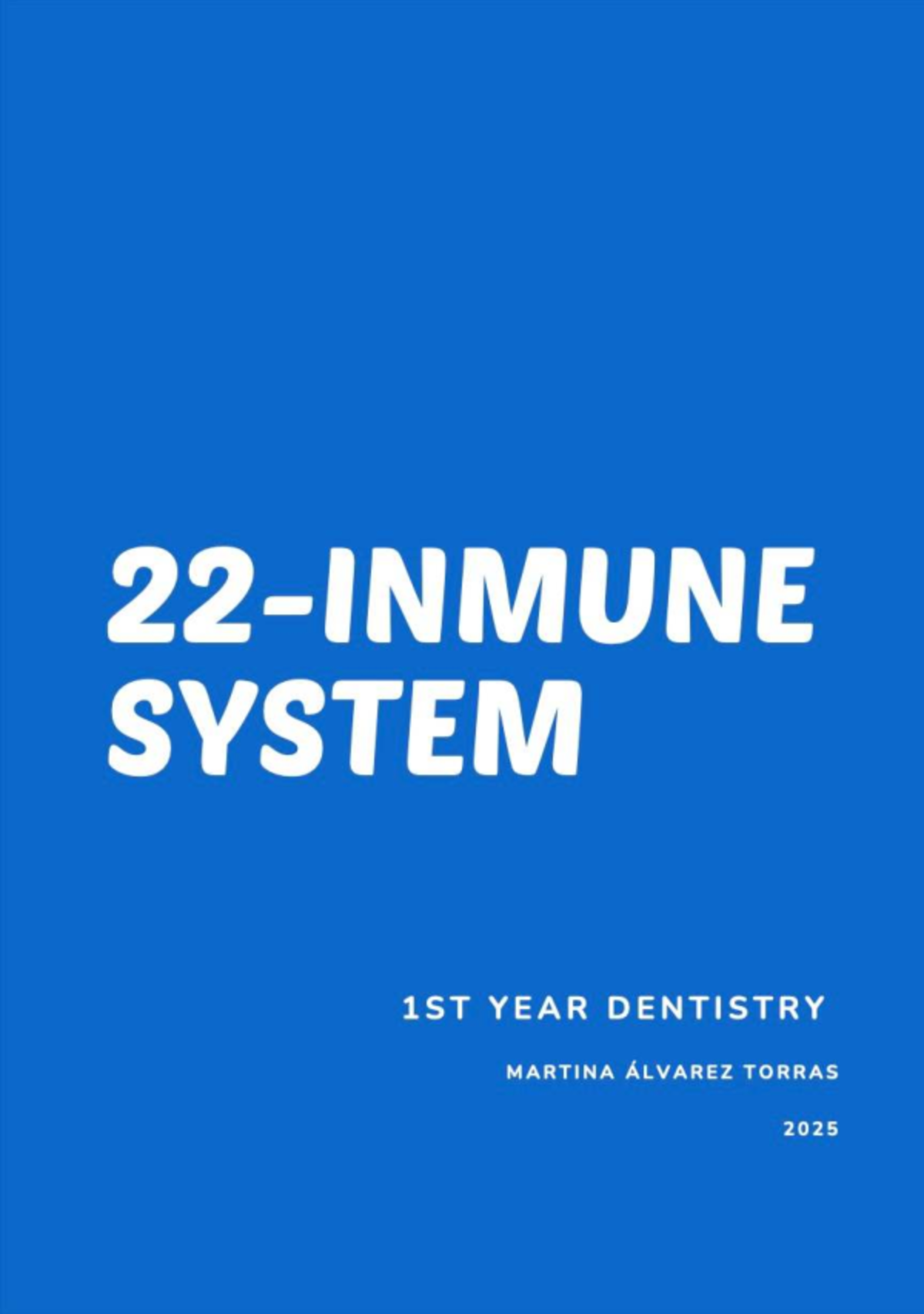 SYSTEM 1ST YEAR DENTISTRY MARTINA ÁLVAREZ TORRAS 2025 Immune System AP ...