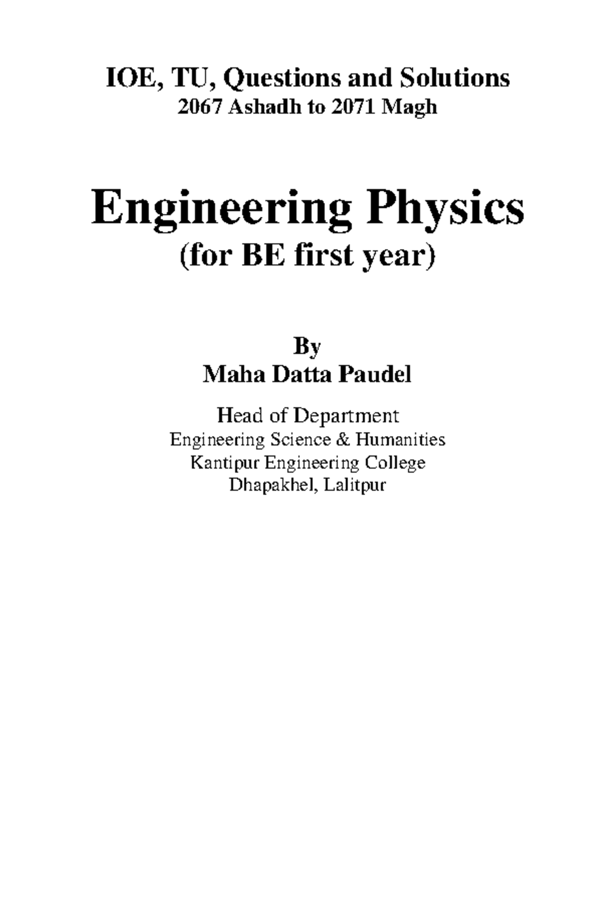 IOE Physics Solution - IOE, TU, Questions and Solutions 2067 Ashadh to 2071 Magh Engineering ...