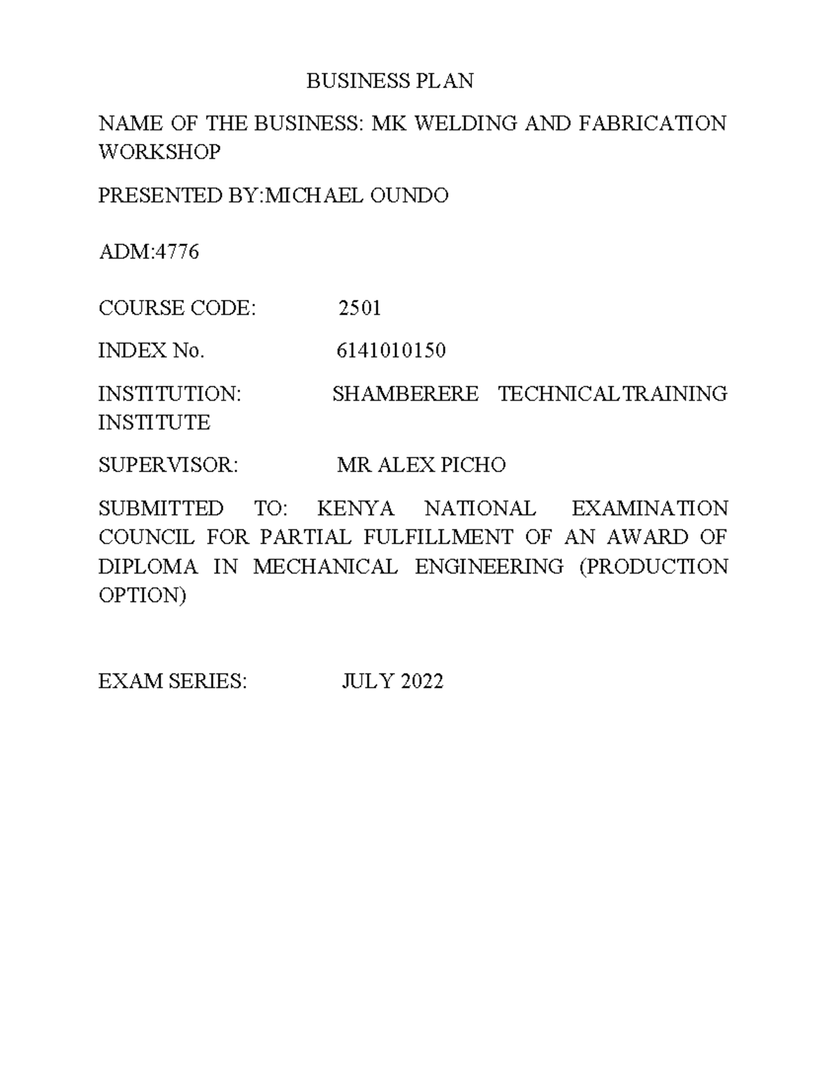 BUSINESS PLAN: MK WELDING AND FABRICATION WORKSHOP (ADM:4776, CODE ...