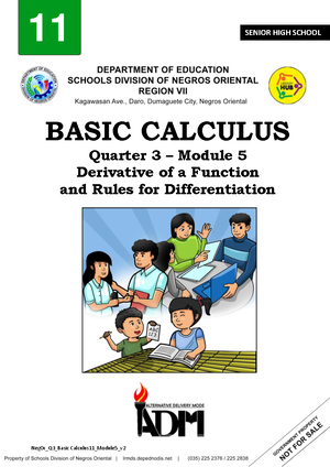 Basic Cal Q4 Module 2 - 11 BASIC CALCULUS Quarter 4 – Module 2 The Antiderivative of a Function ...