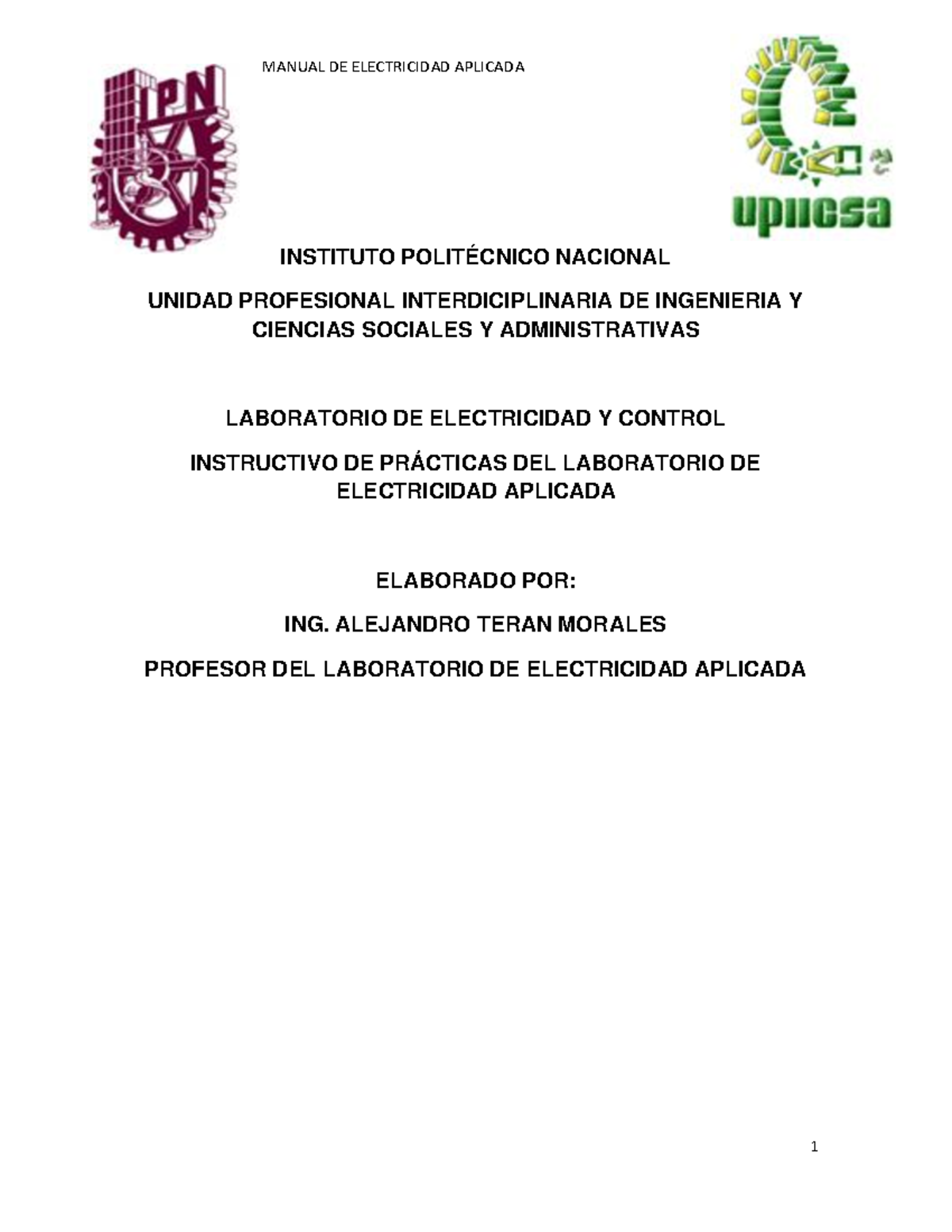 Manual- Electricidad- Industrial - INSTITUTO POLITÉCNICO NACIONAL UNIDAD PROFESIONAL - Studocu