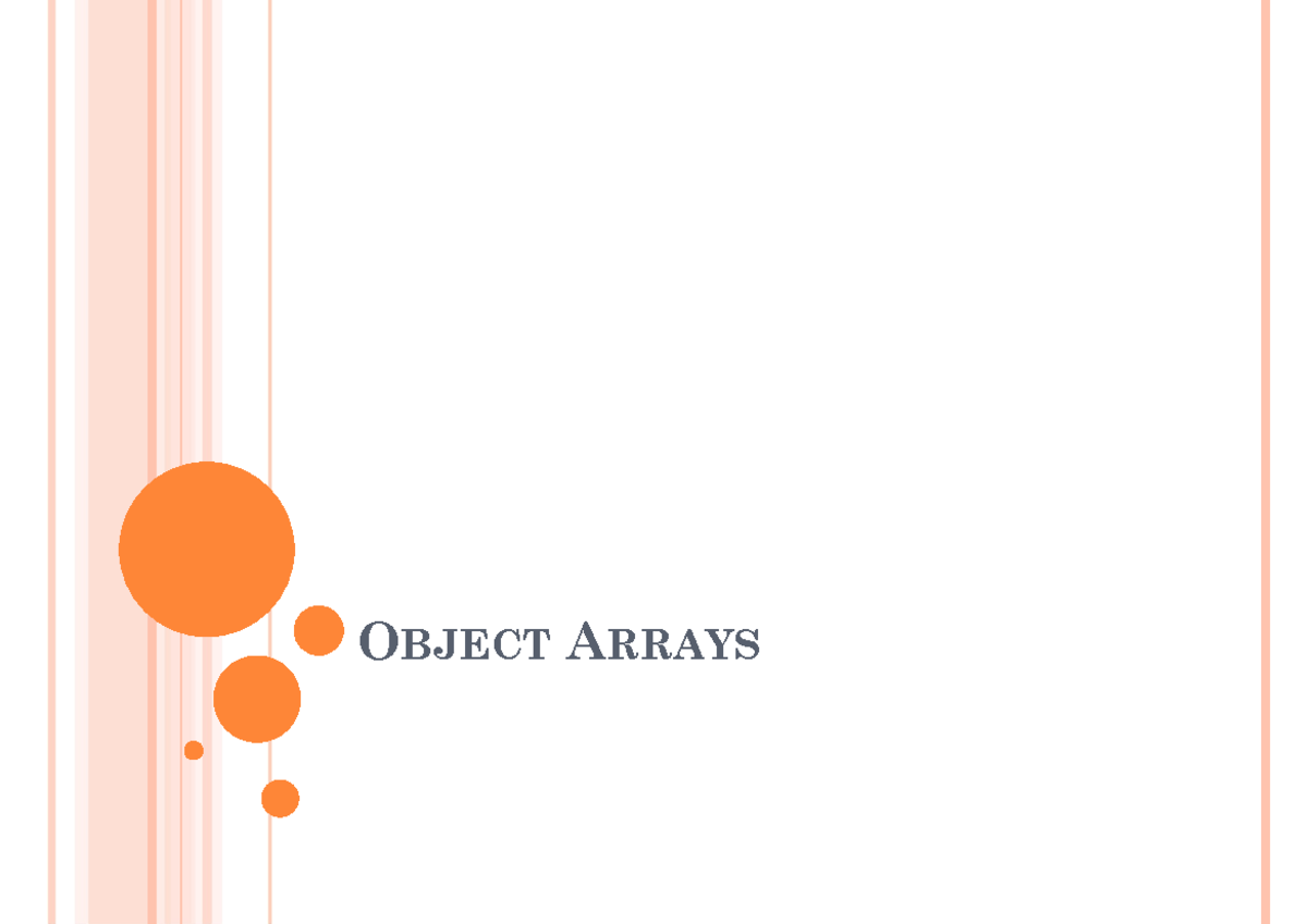 OOP Lec8 [Object Array] - Object Oriented Programming - OBJECT ARRAYS ...