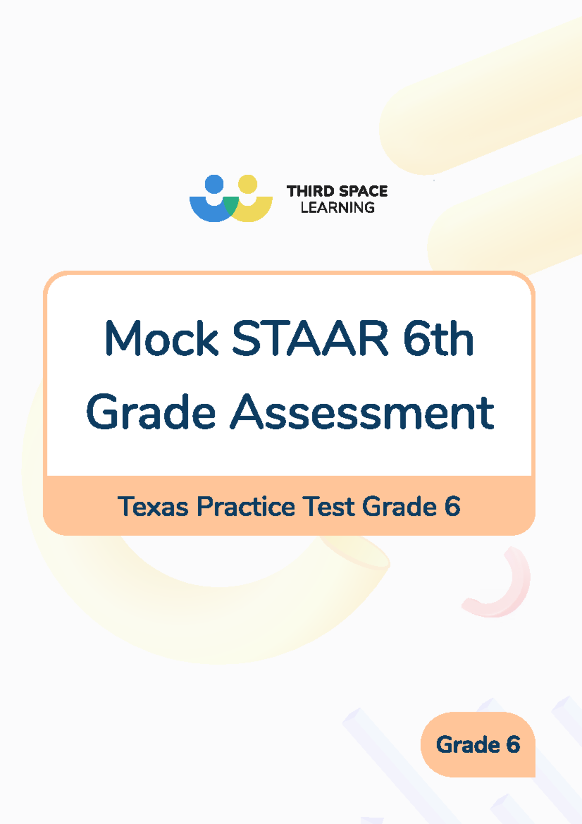 Texas STAAR 6th Grade Mock Assessment Practice Test - Studocu