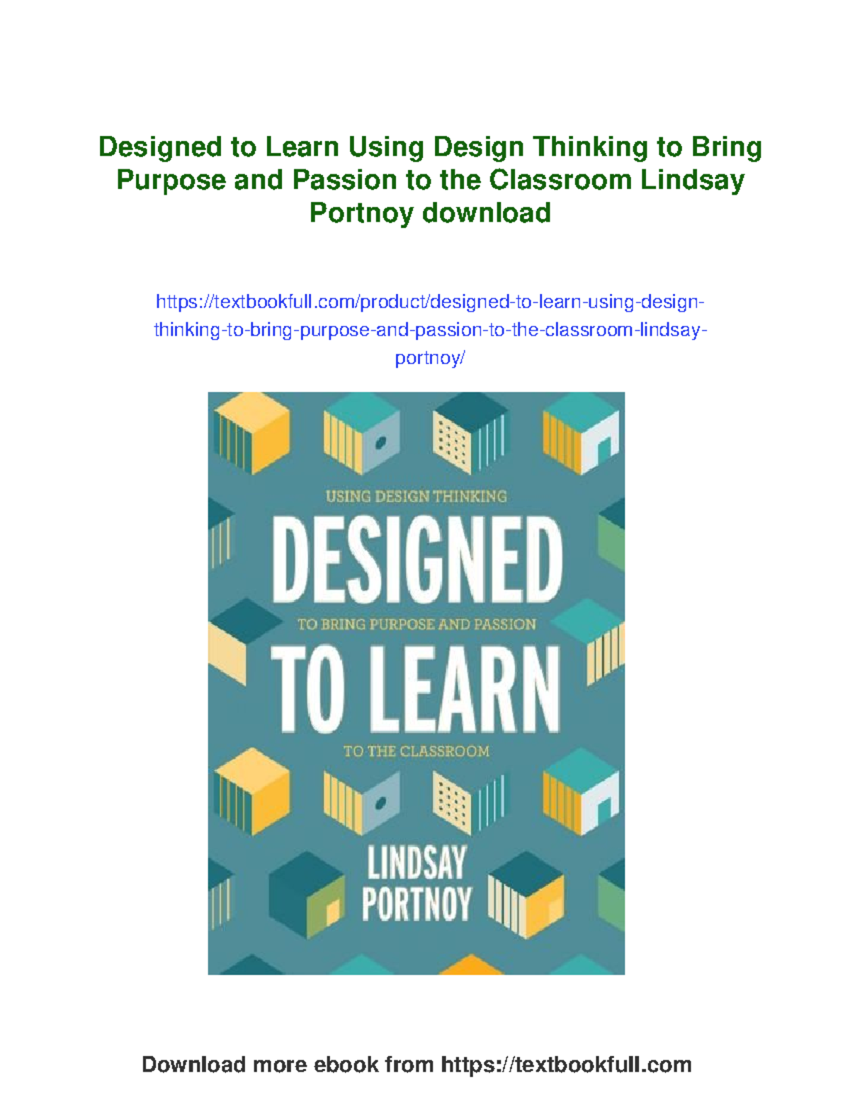 Designing to Learn: Purposeful Education Through Design Thinking - Studocu