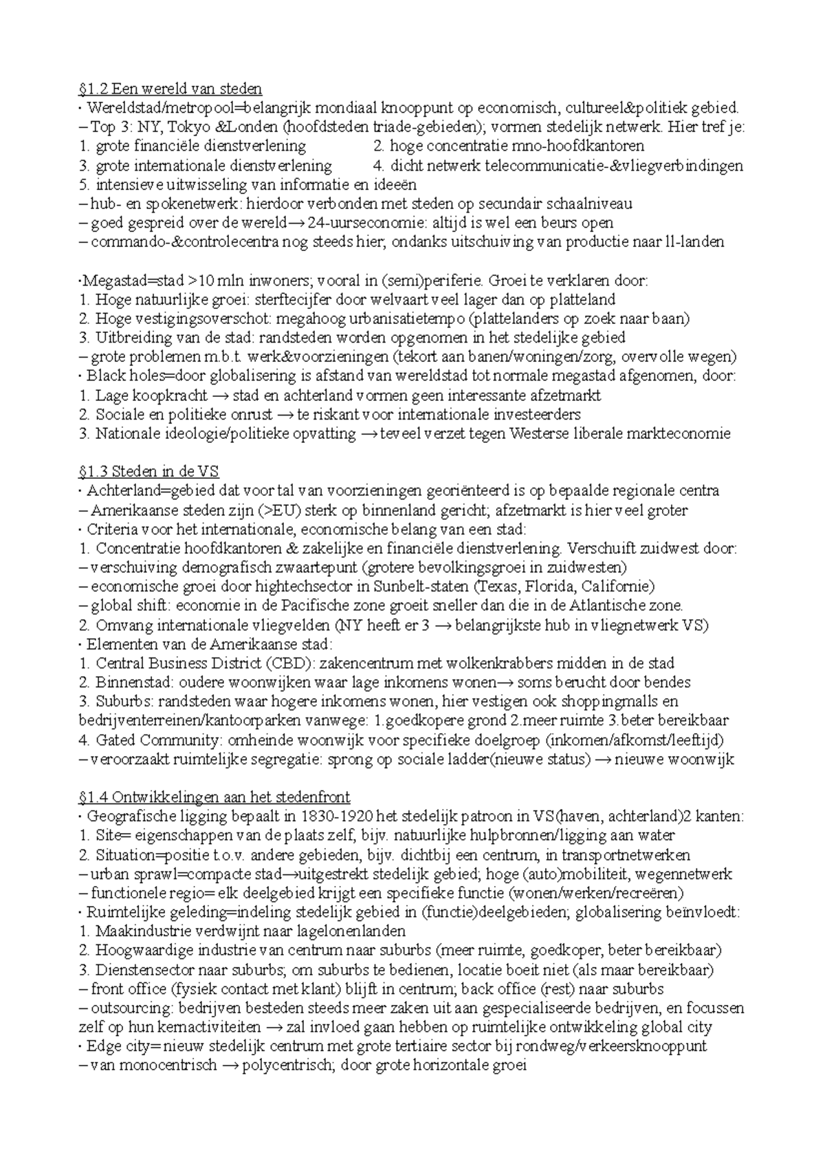 AK samenvatting boek H1 t/m H6 - §1 Een wereld van steden · Wereldstad ...