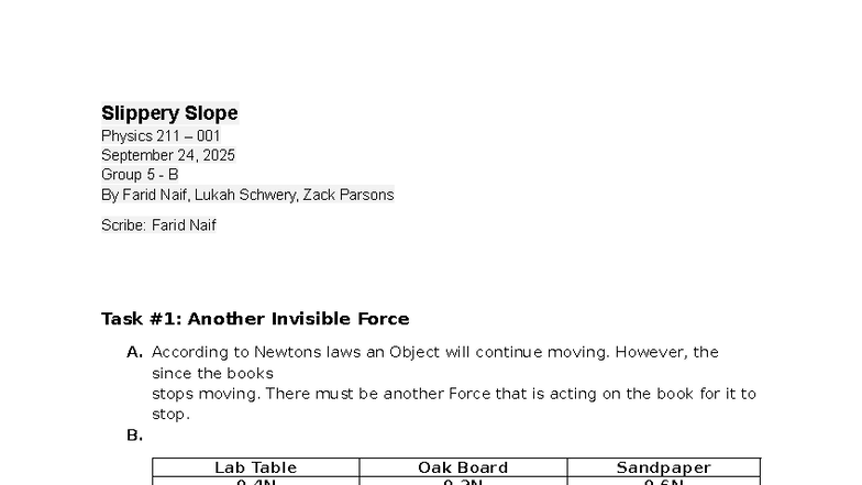 Slippery Slope Physics 211 001 Lab Report on Forces and Friction - Studocu