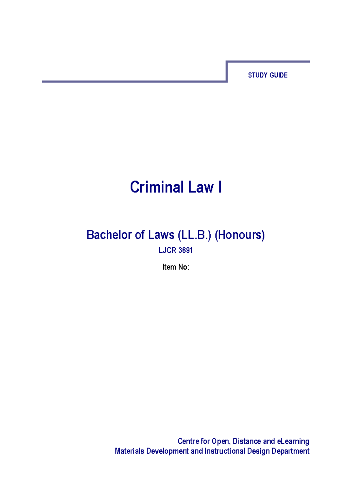 Criminal Law Study Guide 2018 - STUDY GUIDE Criminal Law I Bachelor of ...