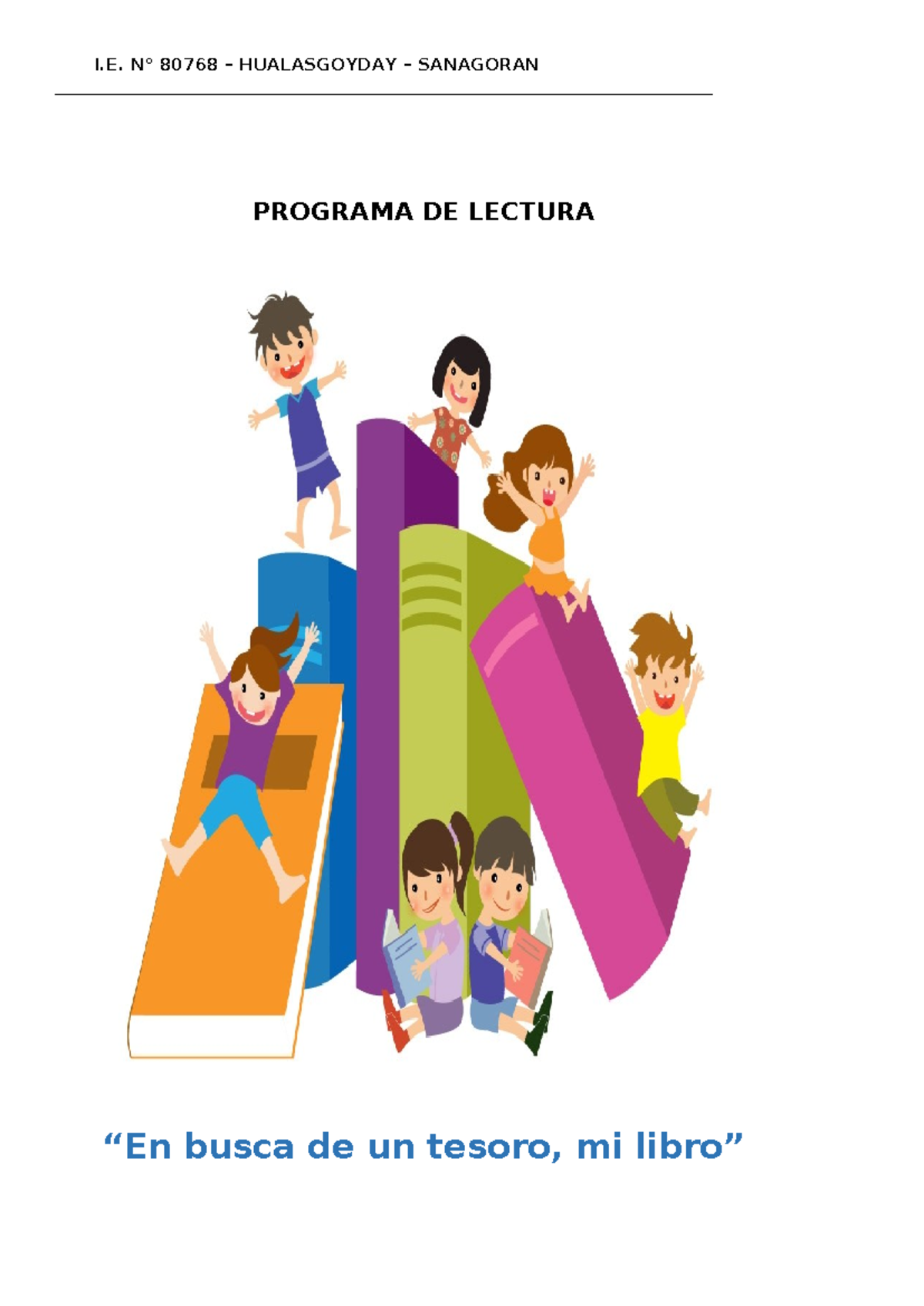 PLAN DE LECTURA 2022 - I.E. 80768 HUALASGOYDAY SANAGORAN - Studocu