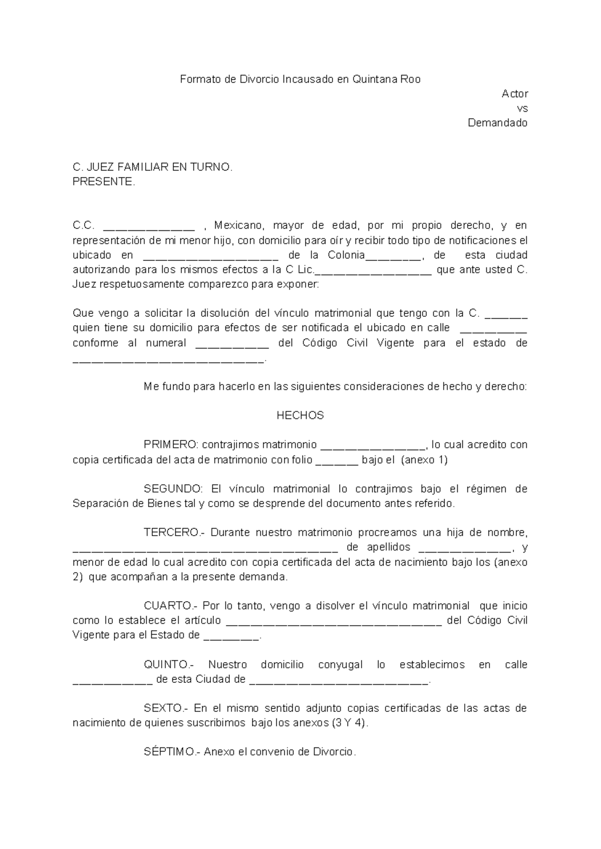 Formato de Divorcio Incausado en Quintana Roo: Actor vs Demandado - Studocu