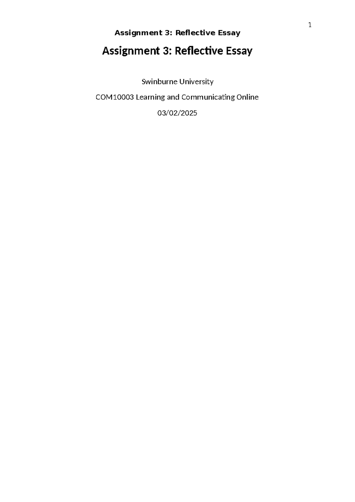 Assignment 3-Reflective essay - Assignment 3: Reflective Essay Assignment 3: Reflective Essay ...