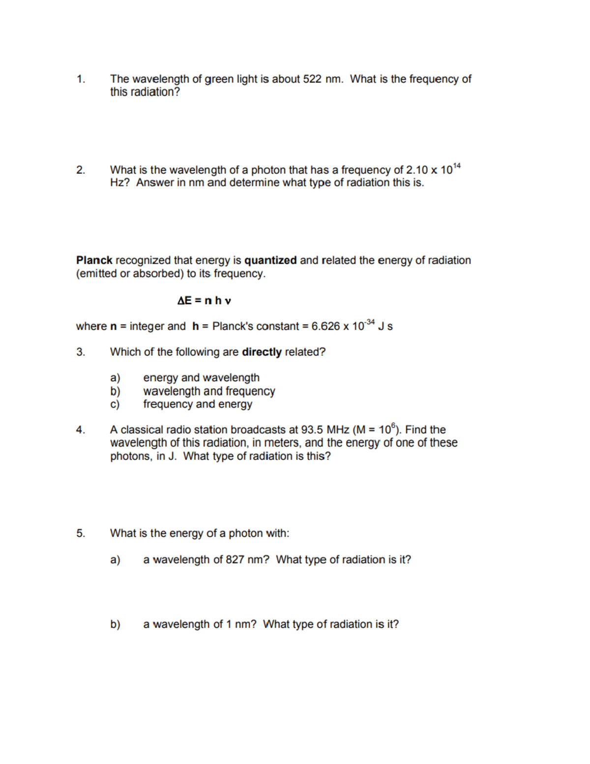 Chem exam #4 review - The wavelength of green light is about 522 nm ...