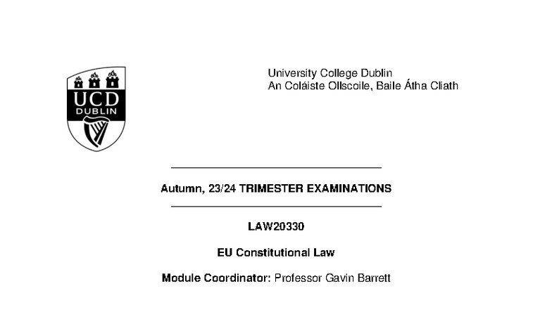 LAW20330 EU Constitutional Law Autumn Trimester Exam Instructions - Studocu