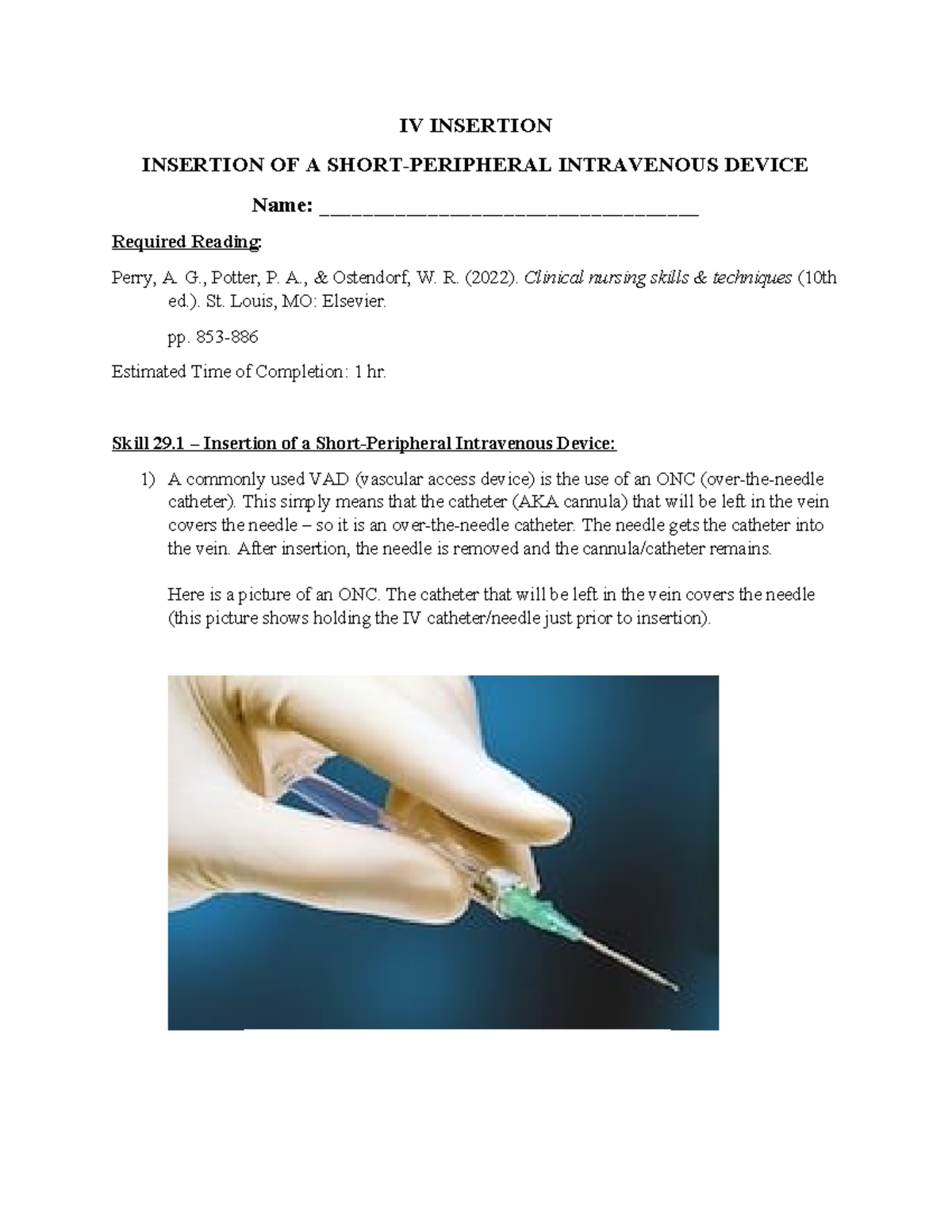 IV Insertion, Dressing Change & Removal - Clinical Skills Guide - Studocu