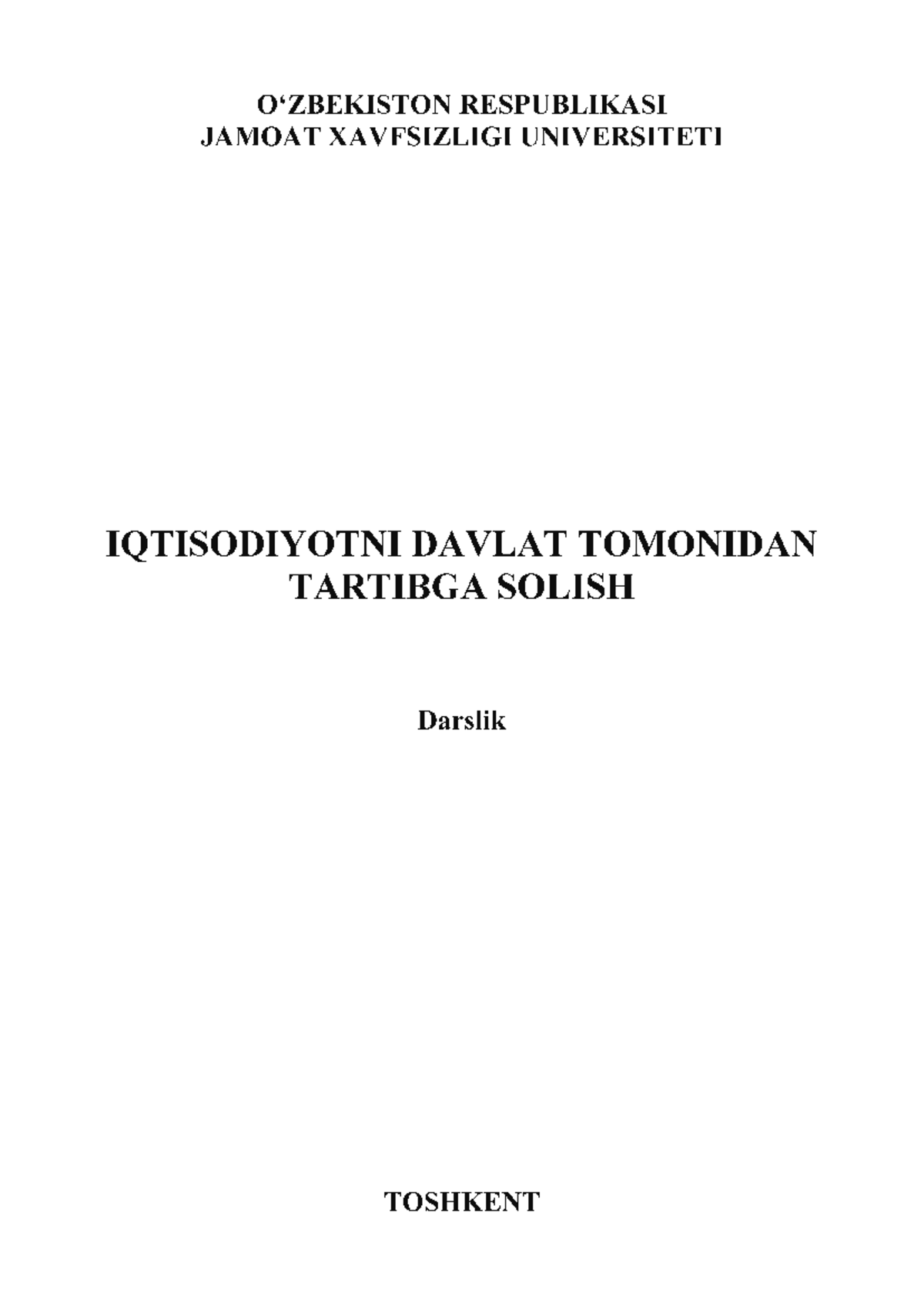 IQTISODIYOTNI DAVLAT TOMONIDAN TARTIBGA SOLISH Darslik (KBK: 65.9 Sh-16 ...