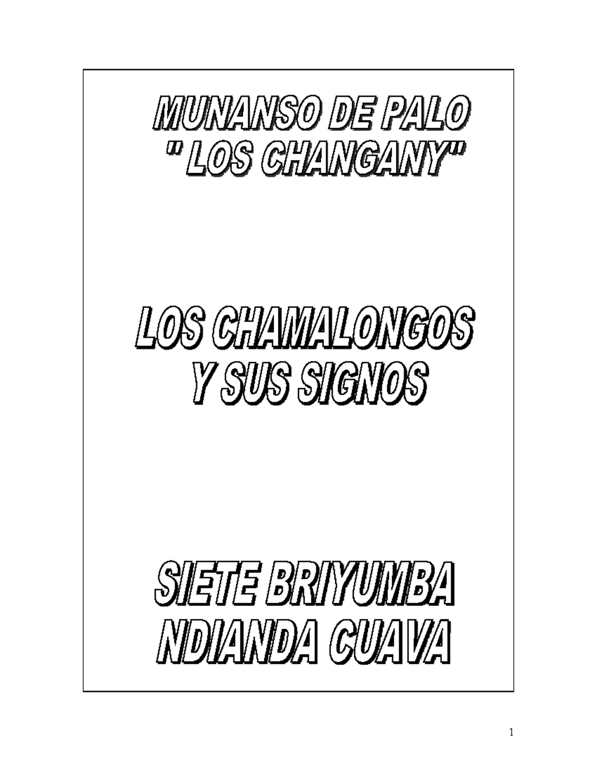 Caídas de Chamalongos en Palo Monte: Tradiciones y Prácticas - Studocu