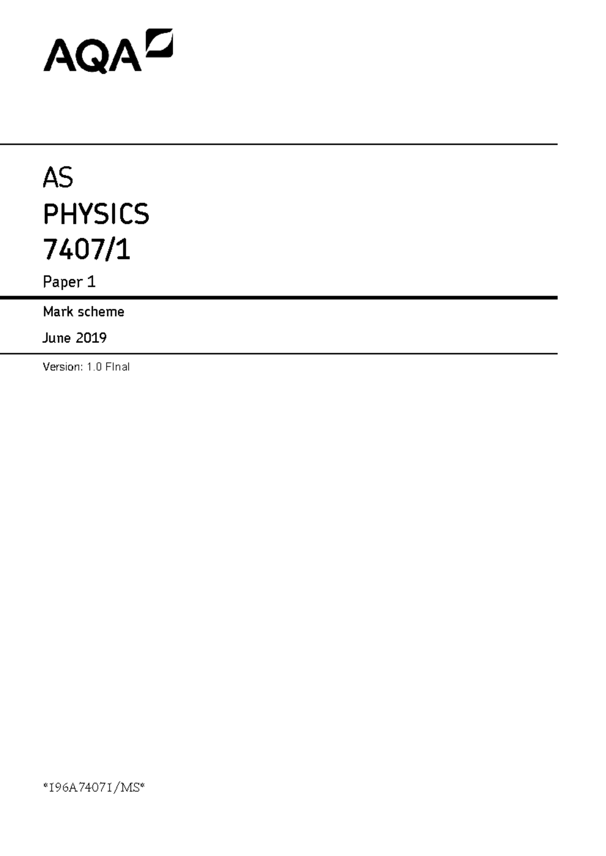 AS PHYSICS Paper 1 Mark Scheme June 2019 - Final Version 1.0 - Studocu