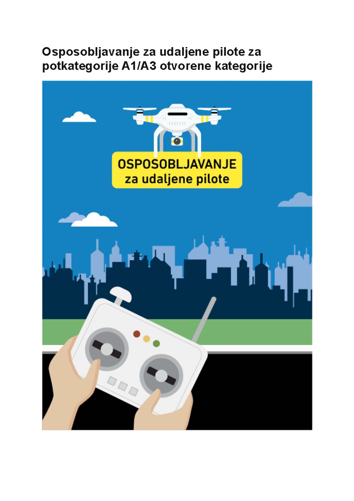 Osposobljavanje za Udaljene Pilote: Sigurnost i Mjere Opreza UAS ...