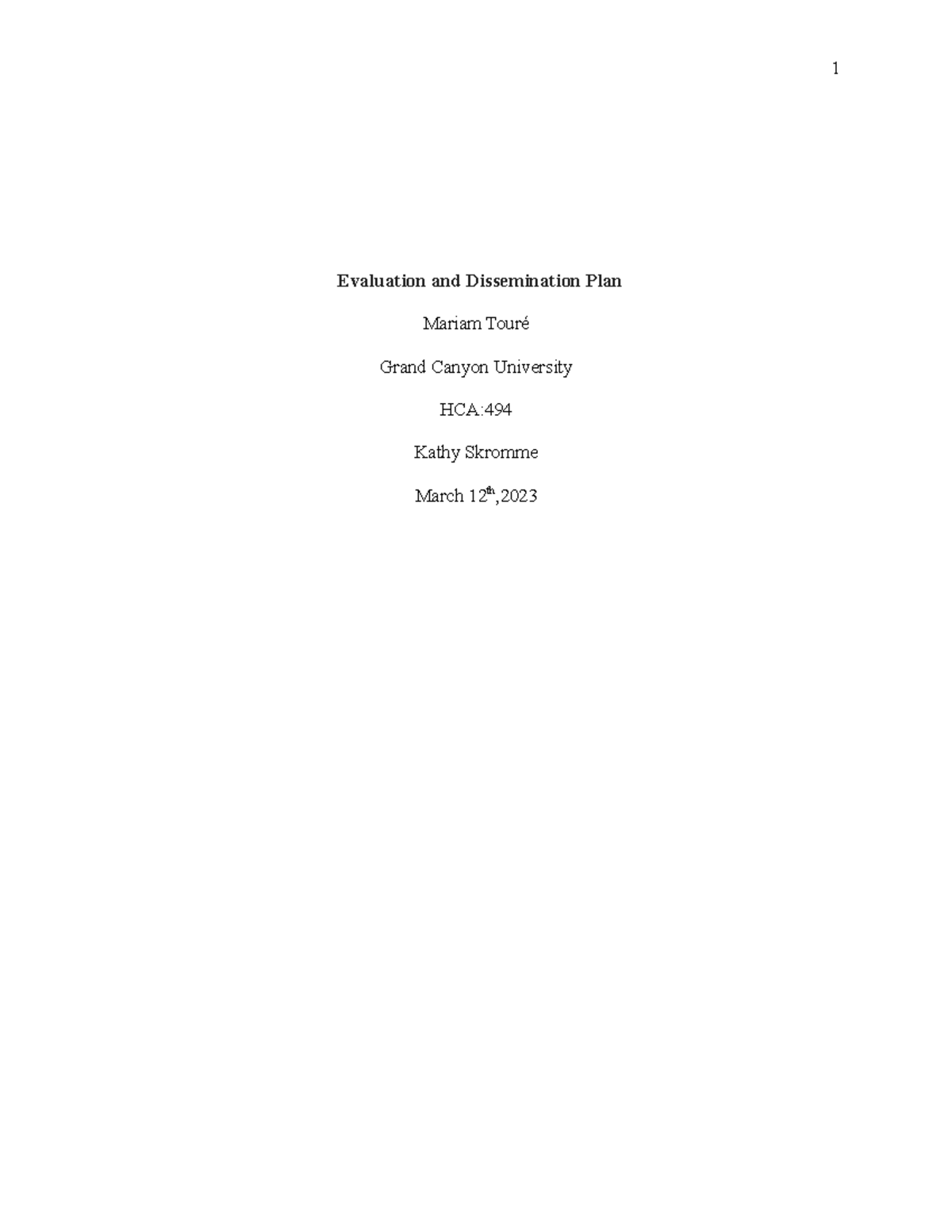 HCA Evaluation and Dissemination Plan for Improving Healthcare Quality ...