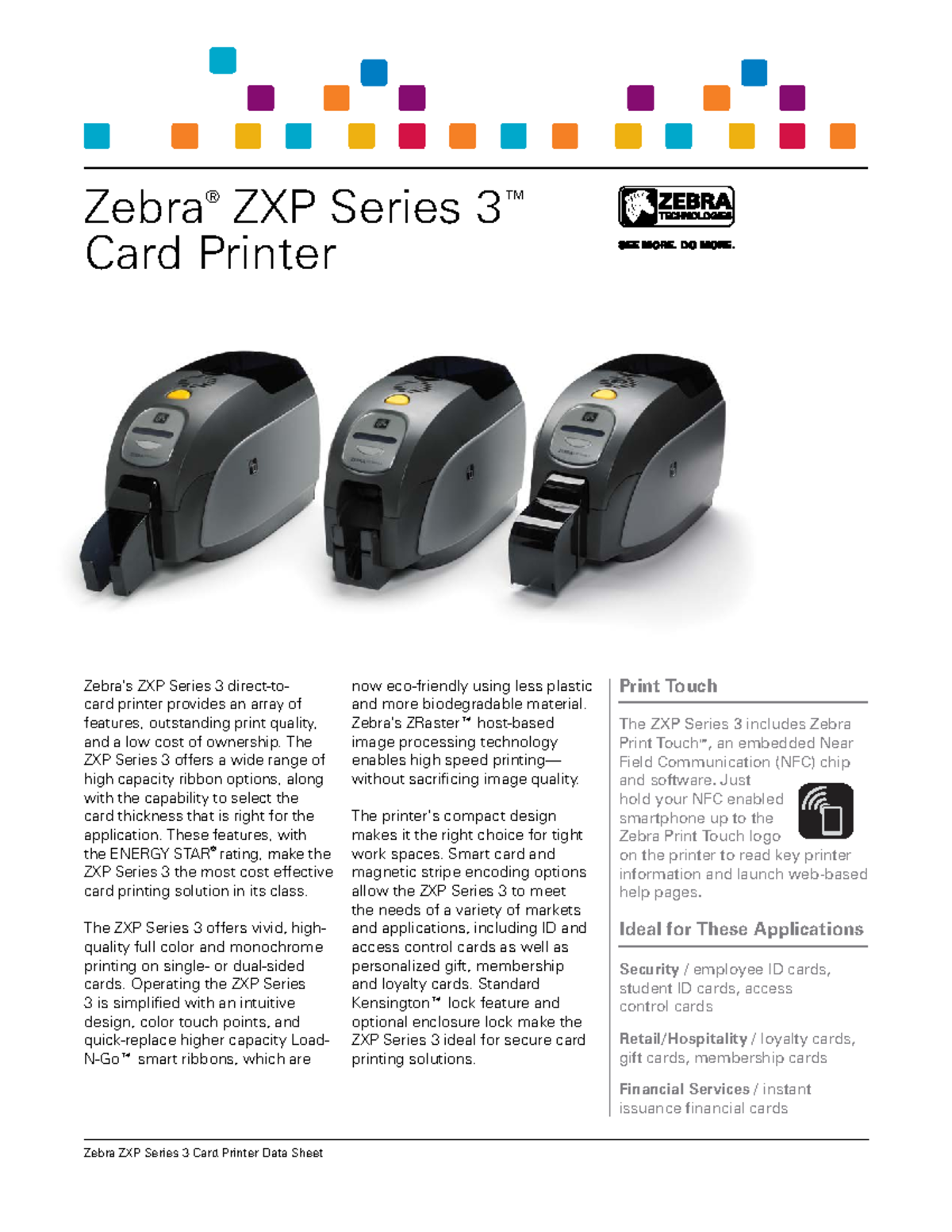 Zxpseries 3 datasheet en us - Zebra ® ZXP Series 3 ™ Card Printer Zebra ...