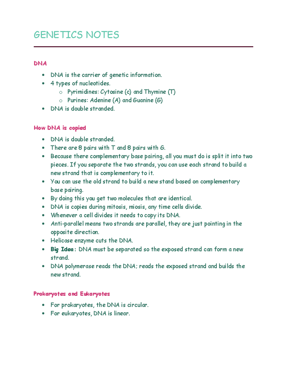 Genetics Notes - gene - GENETICS NOTES DNA DNA is the carrier of ...