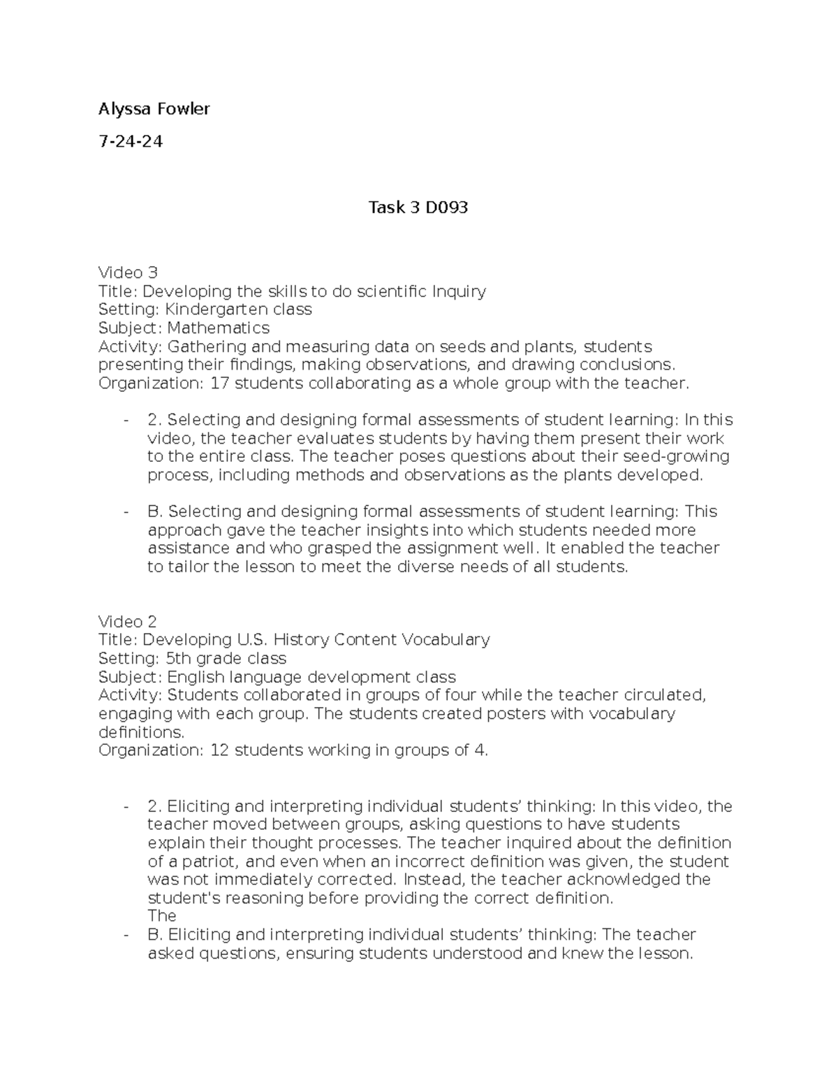 Task 3 d093 (2) - assignment - Alyssa Fowler 7-24- Task 3 D Video 3 Title: Developing the skills ...