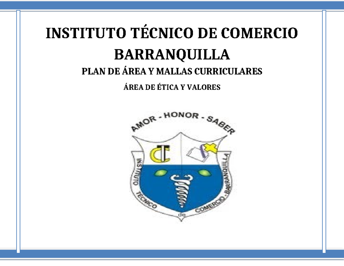 Malla DE Ética Y Valores Institucionales Insteco - INSTITUTO TÉCNICO DE ...