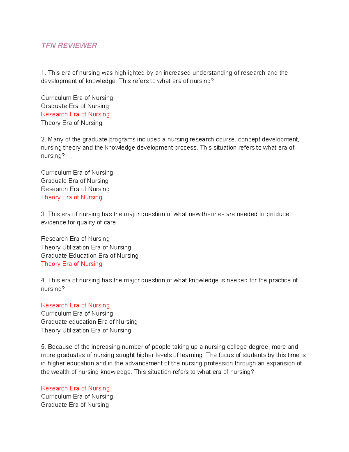 TFN- Reviewer - TFN REVIEWER This era of nursing was highlighted by an ...