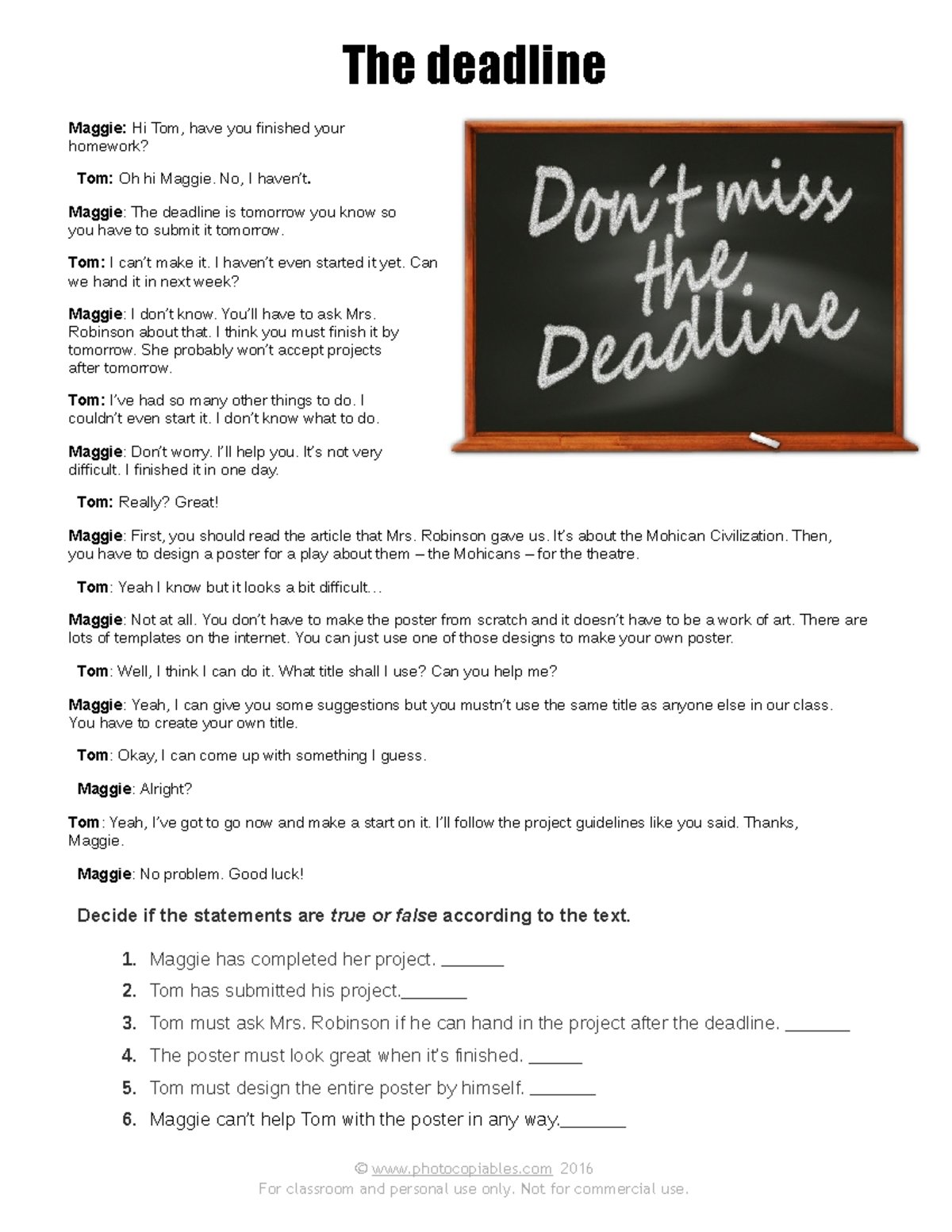 4th task reading comprehension - The deadline Maggie: Hi Tom, have you ...