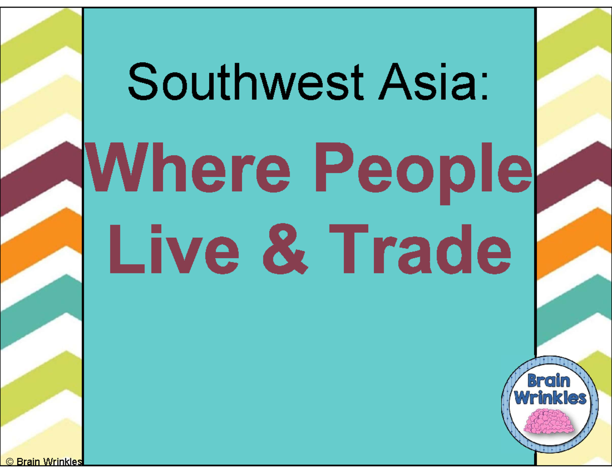 Southwest Asia Geography: Impact of Rivers & Deserts - Studocu