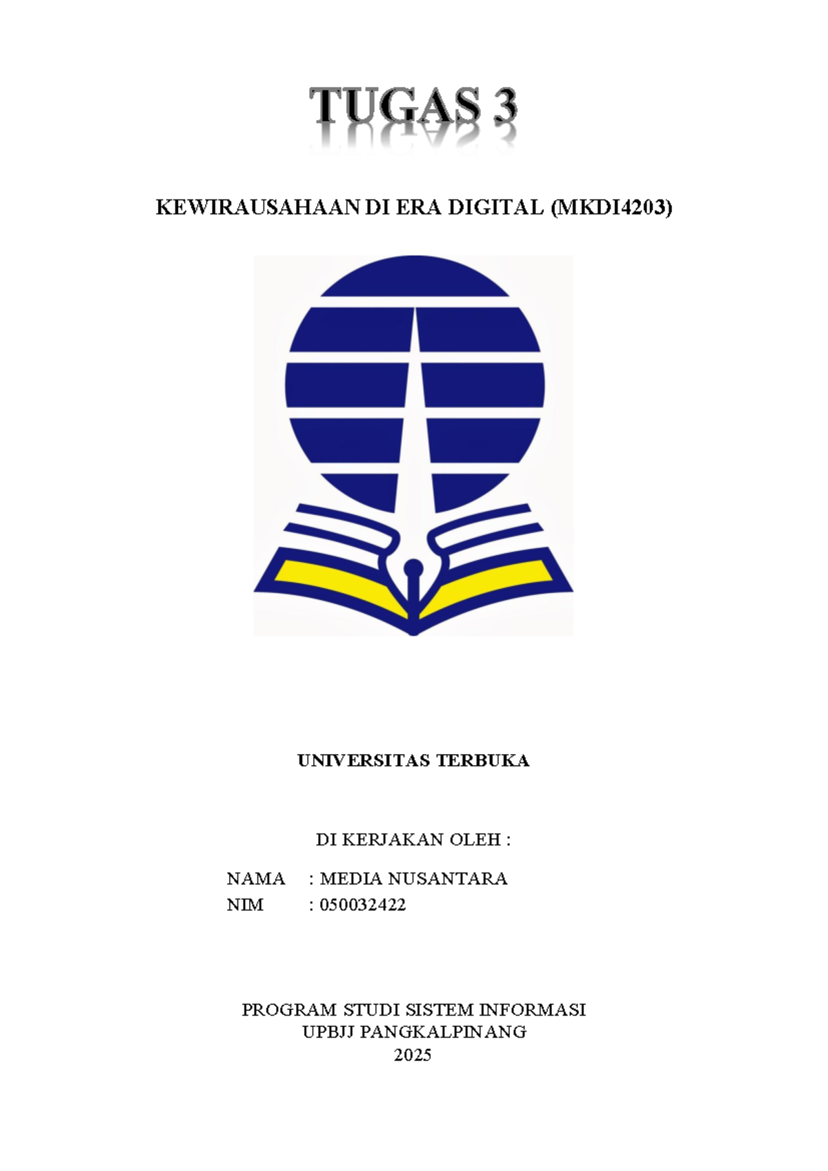 Tugas 3 Kewirausahaan DI ERA Digital (MKDI4203) - Media Nusantara - Studocu