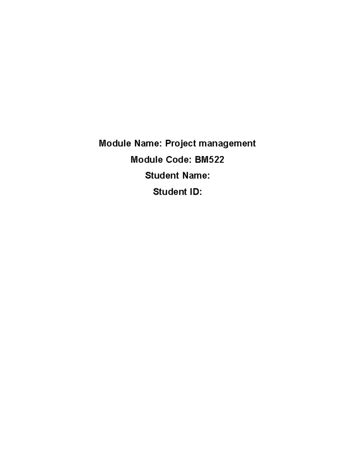 BM522 - Comprehensive Project Management Report and Analysis - Studocu